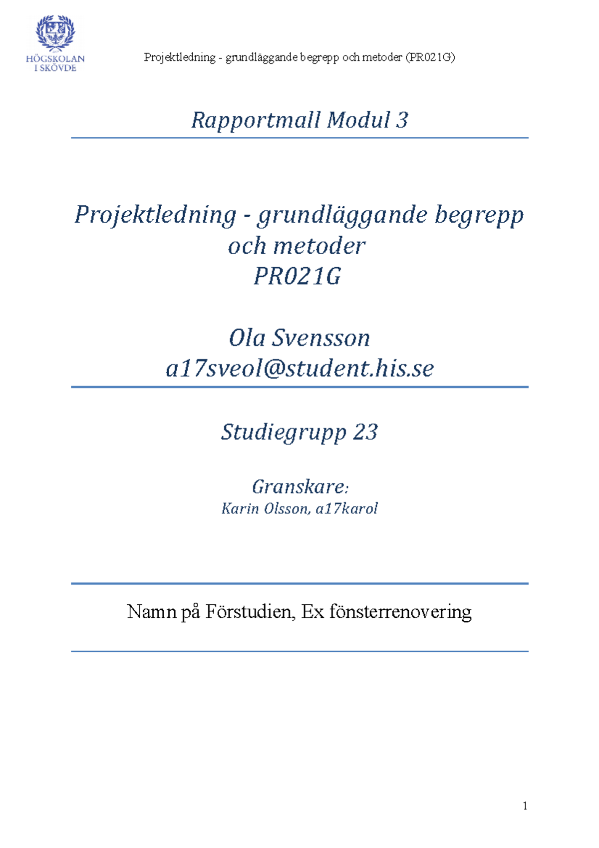 Rapportmall för modul 3 - Rapportmall Modul 3 Projektledning ...