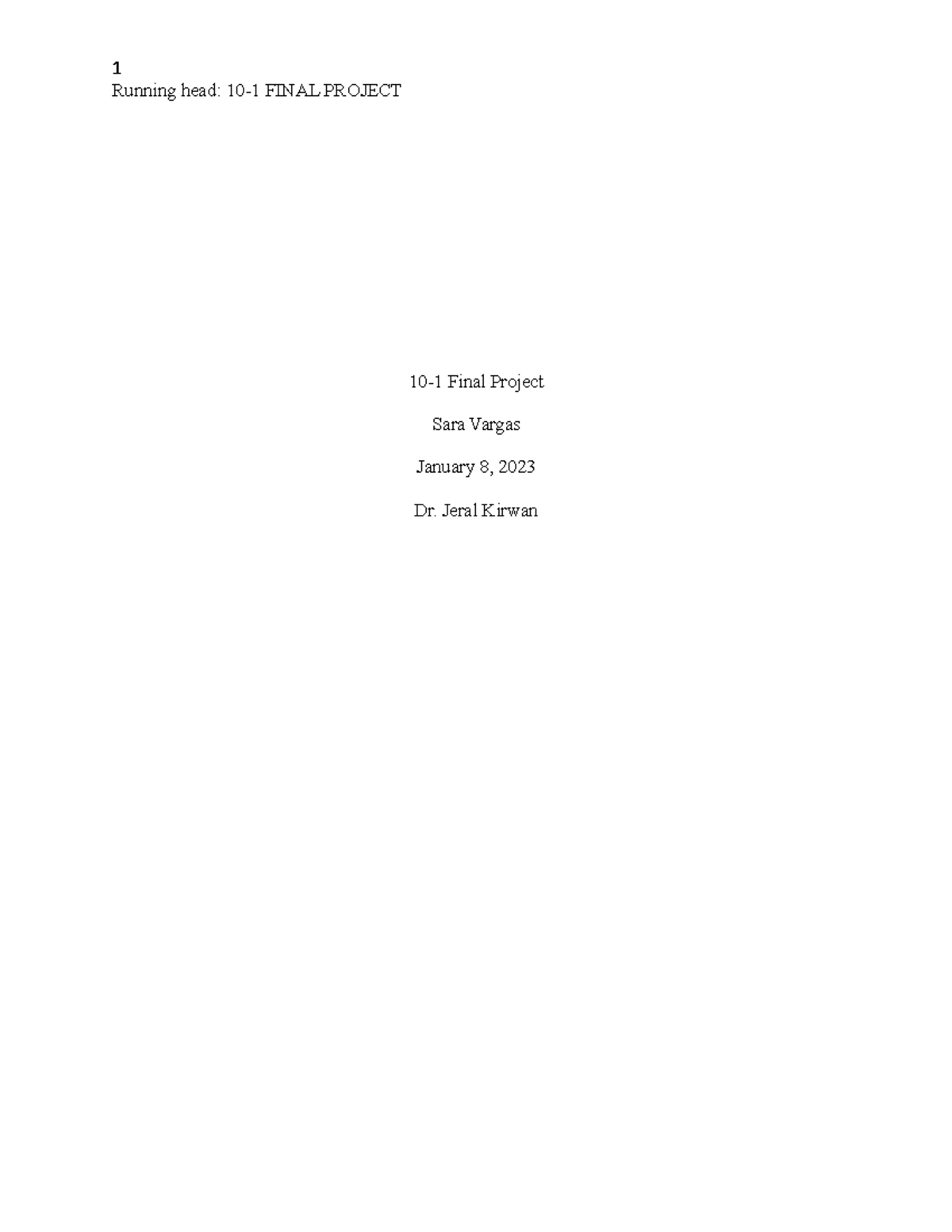 10-1 Final Project - dsfsdfsdfsdfsdfsdfsd - Running head: 10-1 FINAL ...