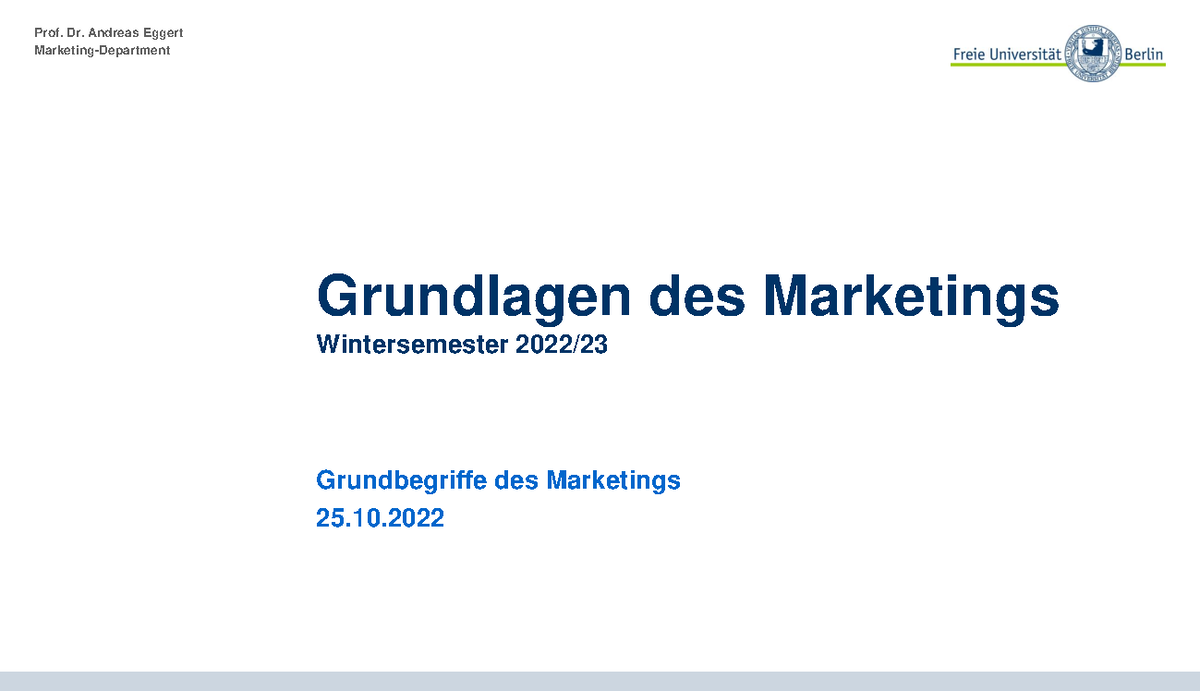 GDM1.Grundbegriffe des Marketings - Prof. Dr. Andreas Eggert Marketing ...
