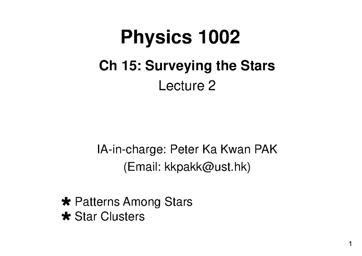 Chapter 15 - Lecture 2-PV - Physics 1002 Ch 15: Surveying the Stars Lecture 2 ####### IA-in ...