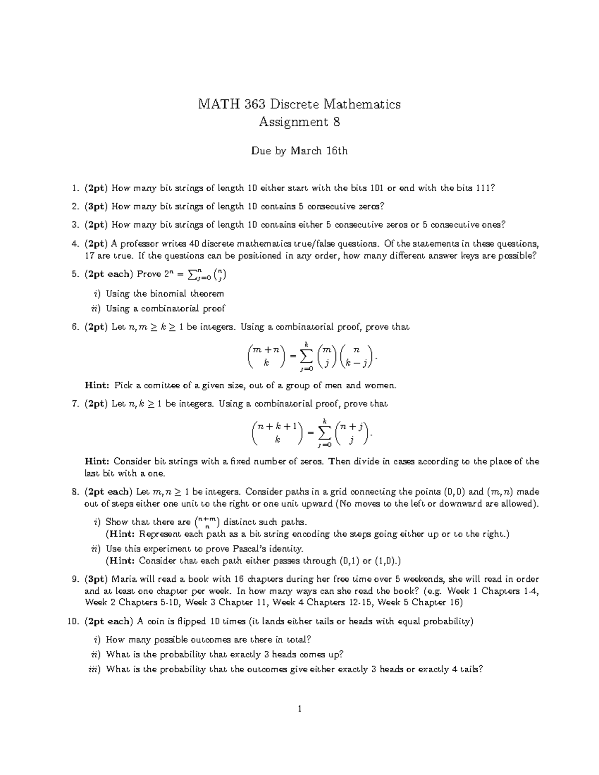 MATH363a8 - MATH 363 Discrete Mathematics Assignment 8 Due by March 16th (2pt) How many bit ...