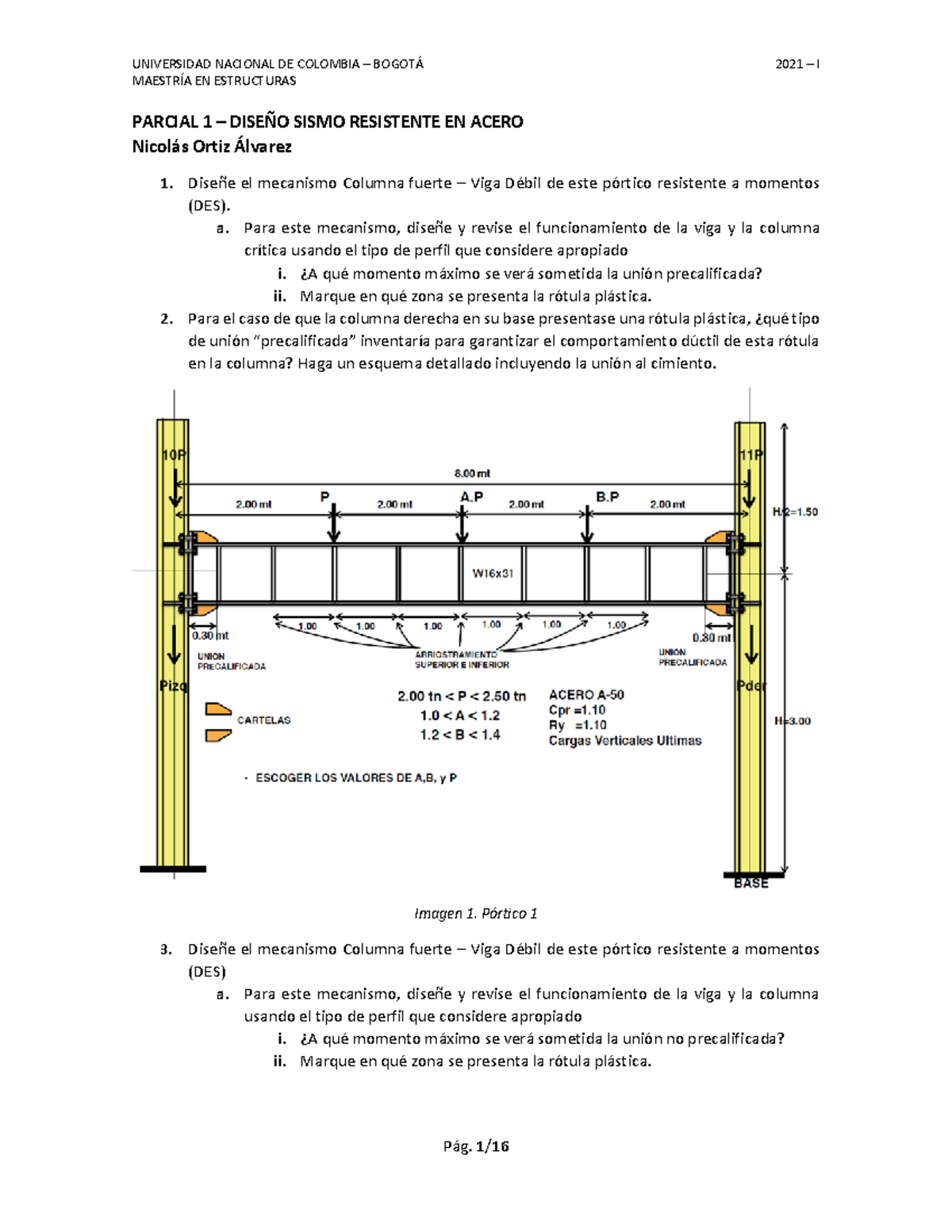 Parcial 1 DSA - Nicolás Ortiz Álvarez - MAESTRÕA EN ESTRUCTURAS PARCIAL 1 – DISE—O SISMO ...