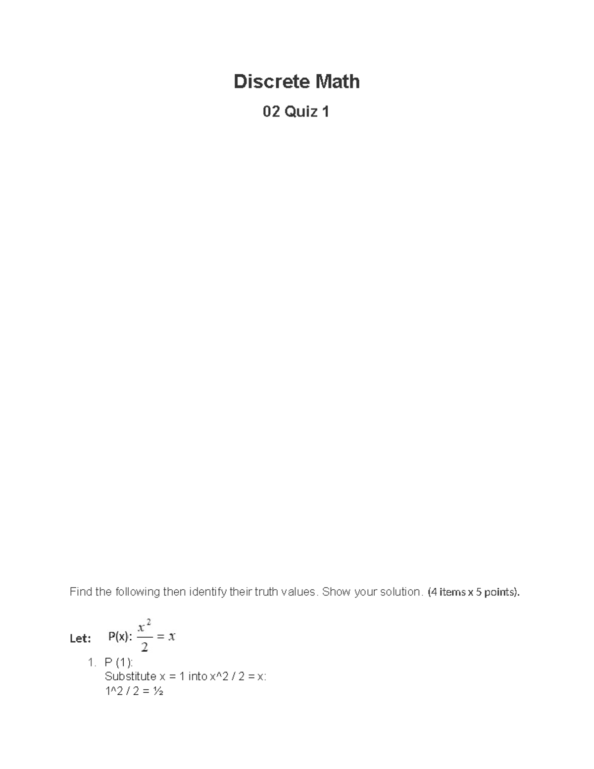 Discrete - BS in Computer Science - Show your solution. (4 items x 5 ...