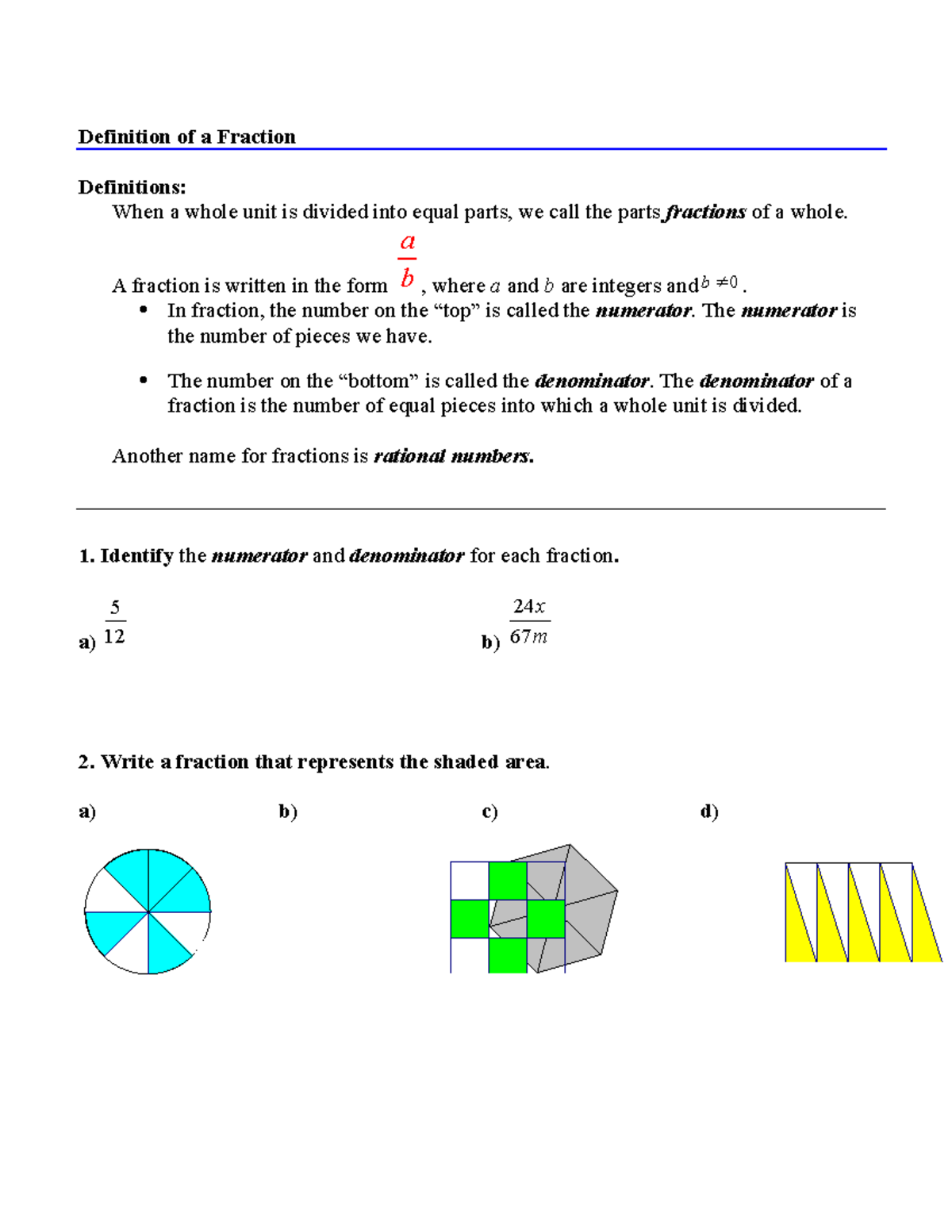 Intro to Fractions - Definition of a Fraction Definitions: When a whole ...