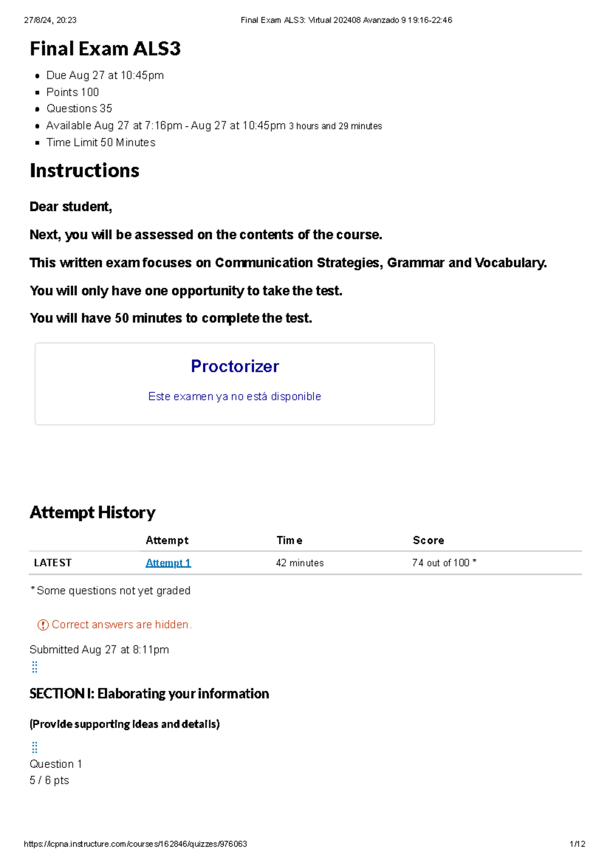 Final Exam ALS3 Virtual 202408 Avanzado 9 19 16-22 46 - Final Exam ALS Due Aug 27 at 10:45pm ...