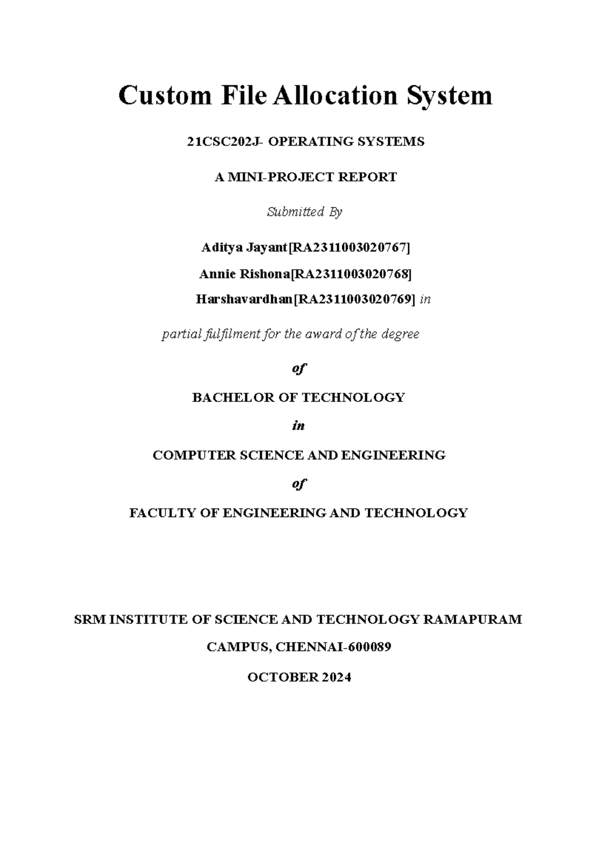 Custom file allocation system - Custom File Allocation System 21CSC202J- OPERATING SYSTEMS A ...