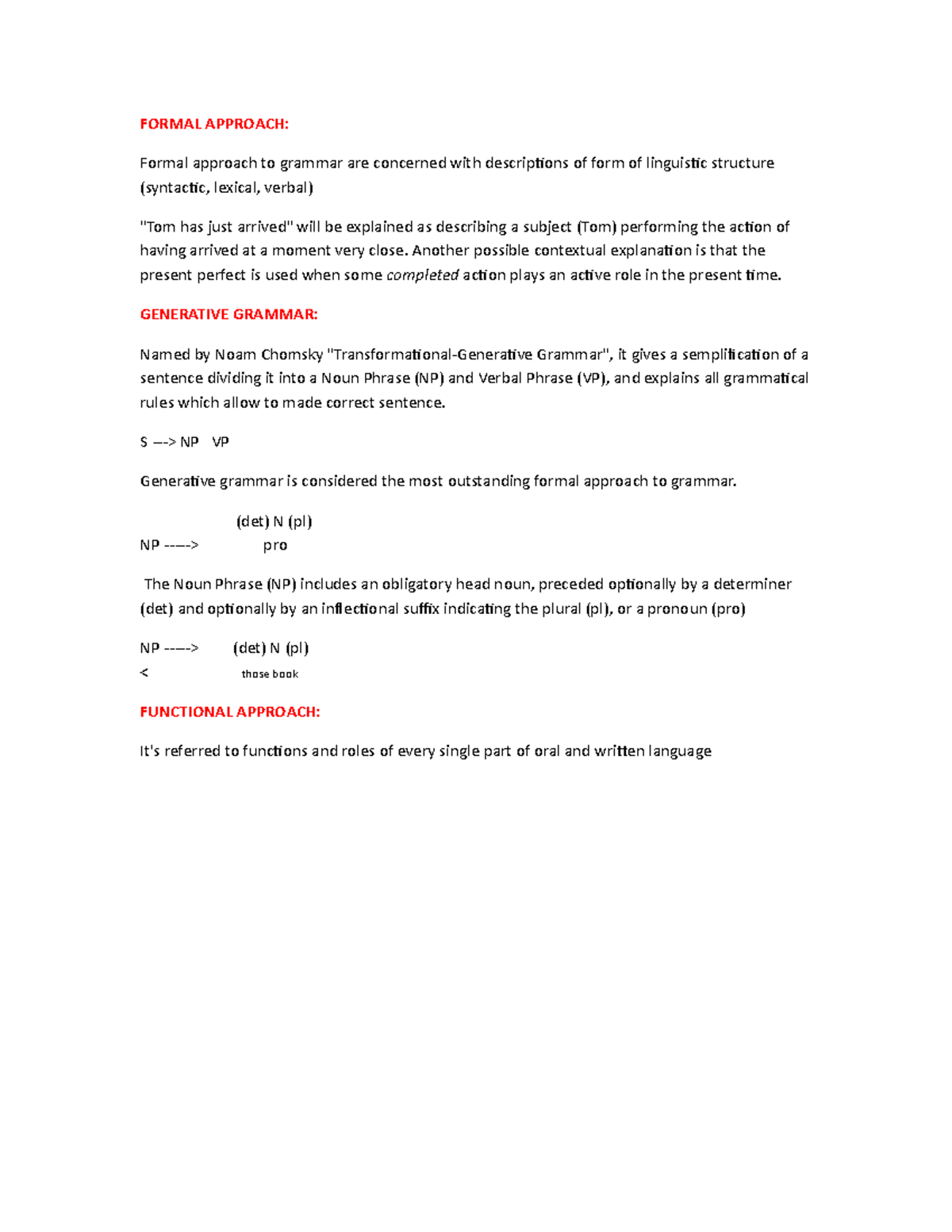 Inglese 2 - FORMAL APPROACH: Formal approach to grammar are concerned ...