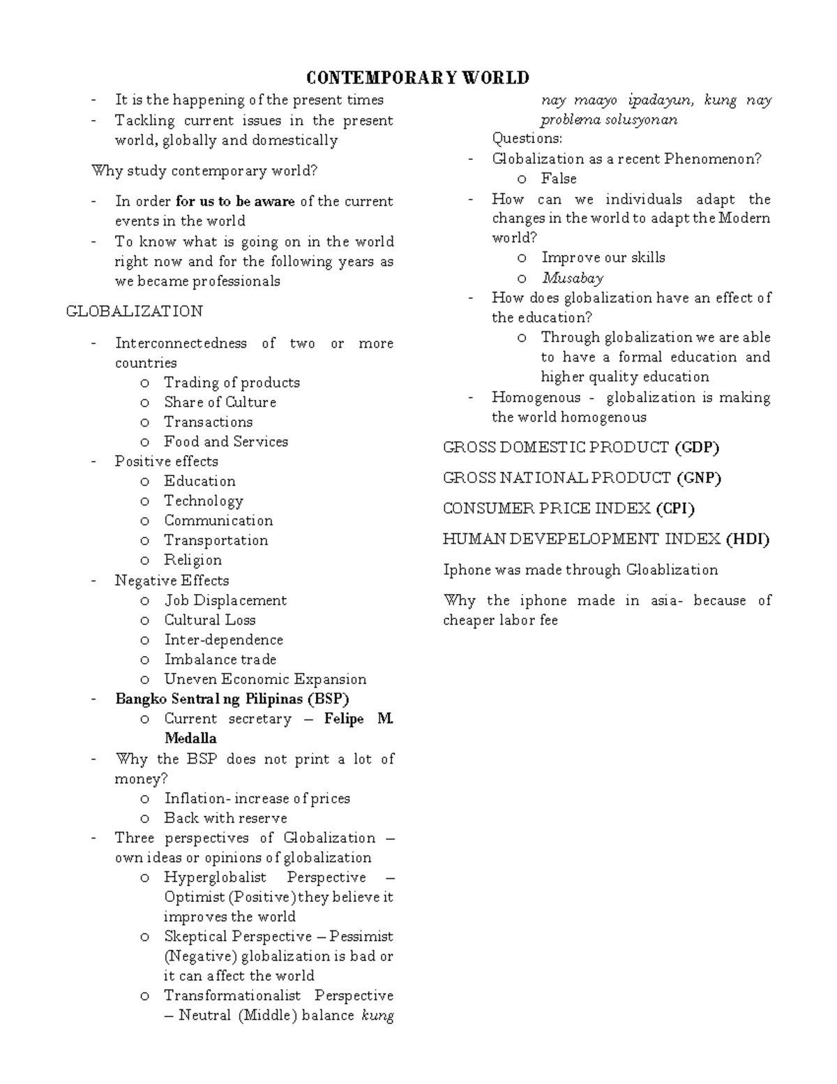 Contemporary World midterm - CONTEMPORARY WORLD It is the happening of ...