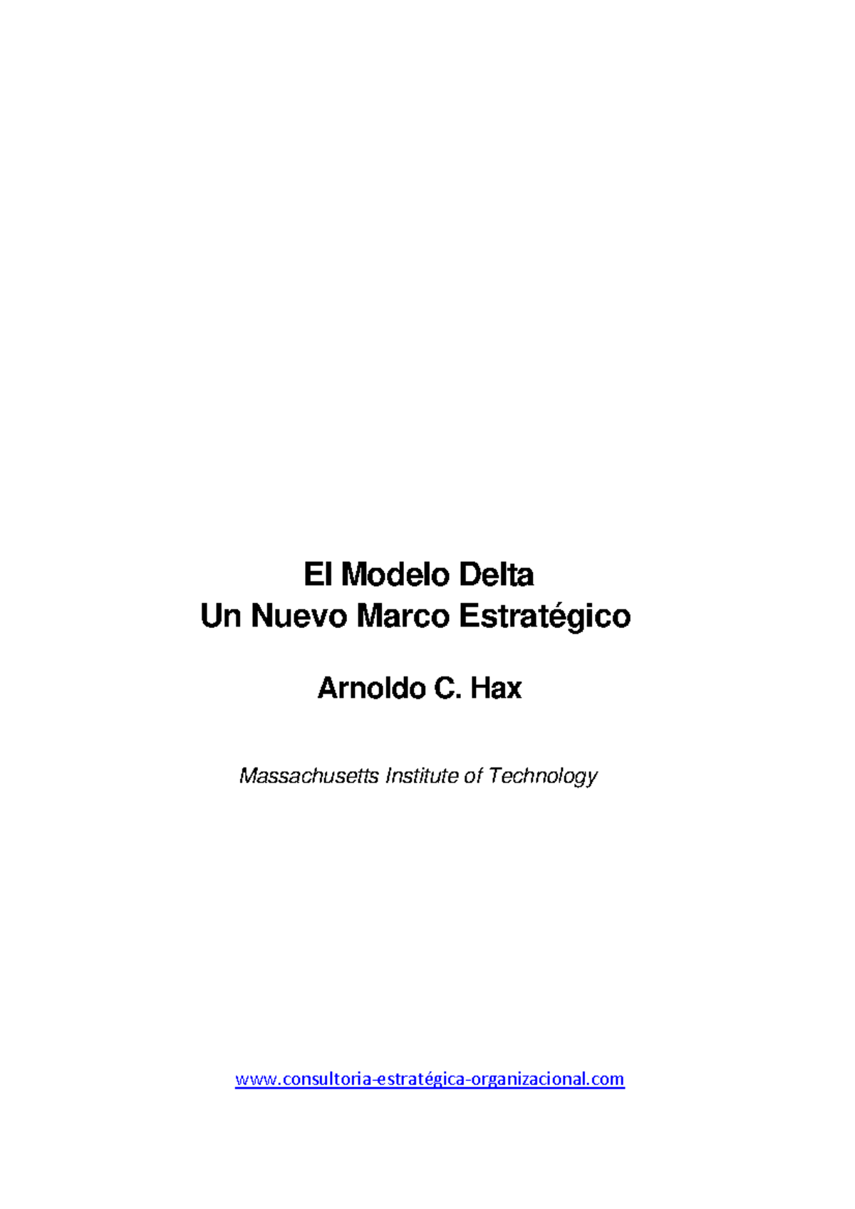 Modelodelta - modelo delta - El Modelo Delta Un Nuevo Marco Estratégico ...