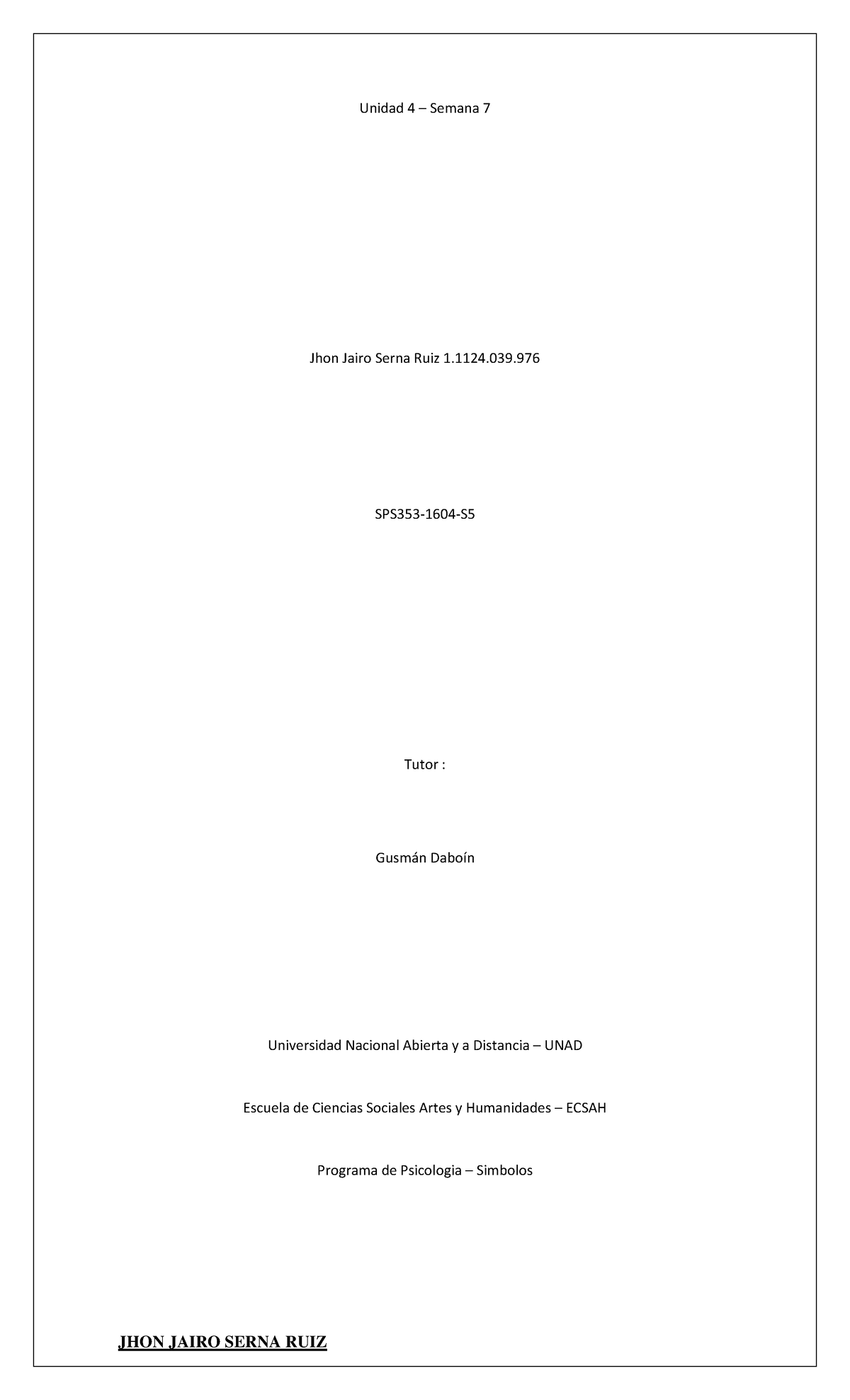Unidad 4 – Semana 7 - JHON JAIRO SERNA RUIZ Unidad 4 – Semana 7 Jhon ...