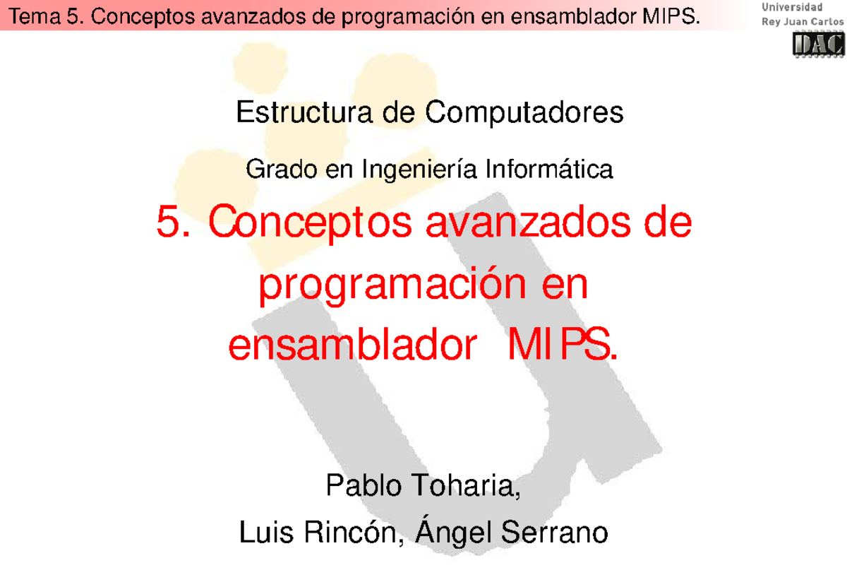 Tema5 Conceptos Avanzados Programacion Ensamblador MIPS - 5. Conceptos ...