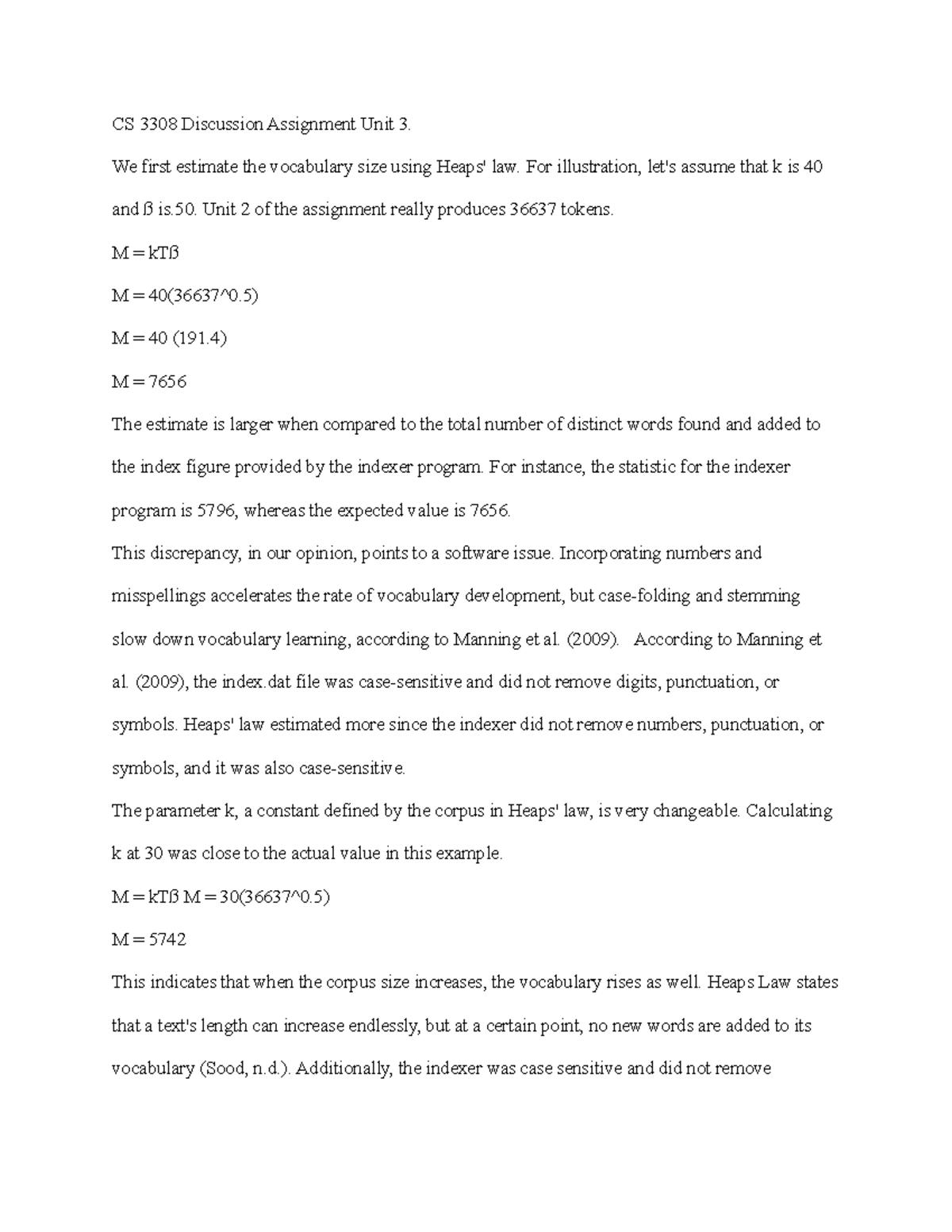CS 3308 Discussion Assignment Unit 3 - We first estimate the vocabulary size using Heaps' law ...