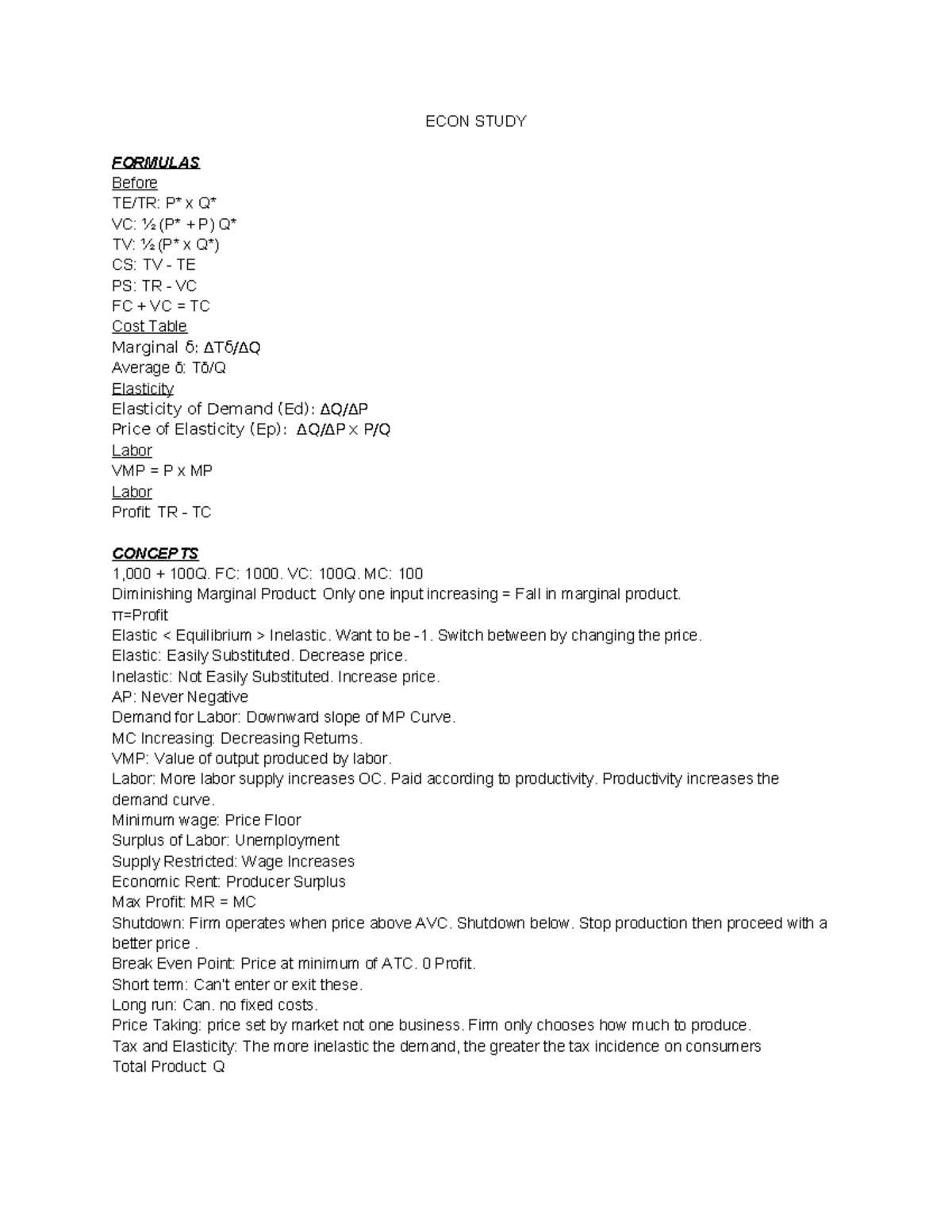 ECON Study - Econ Exam - ECON STUDY FORMULAS Before TE/TR: P* x Q* VC ...