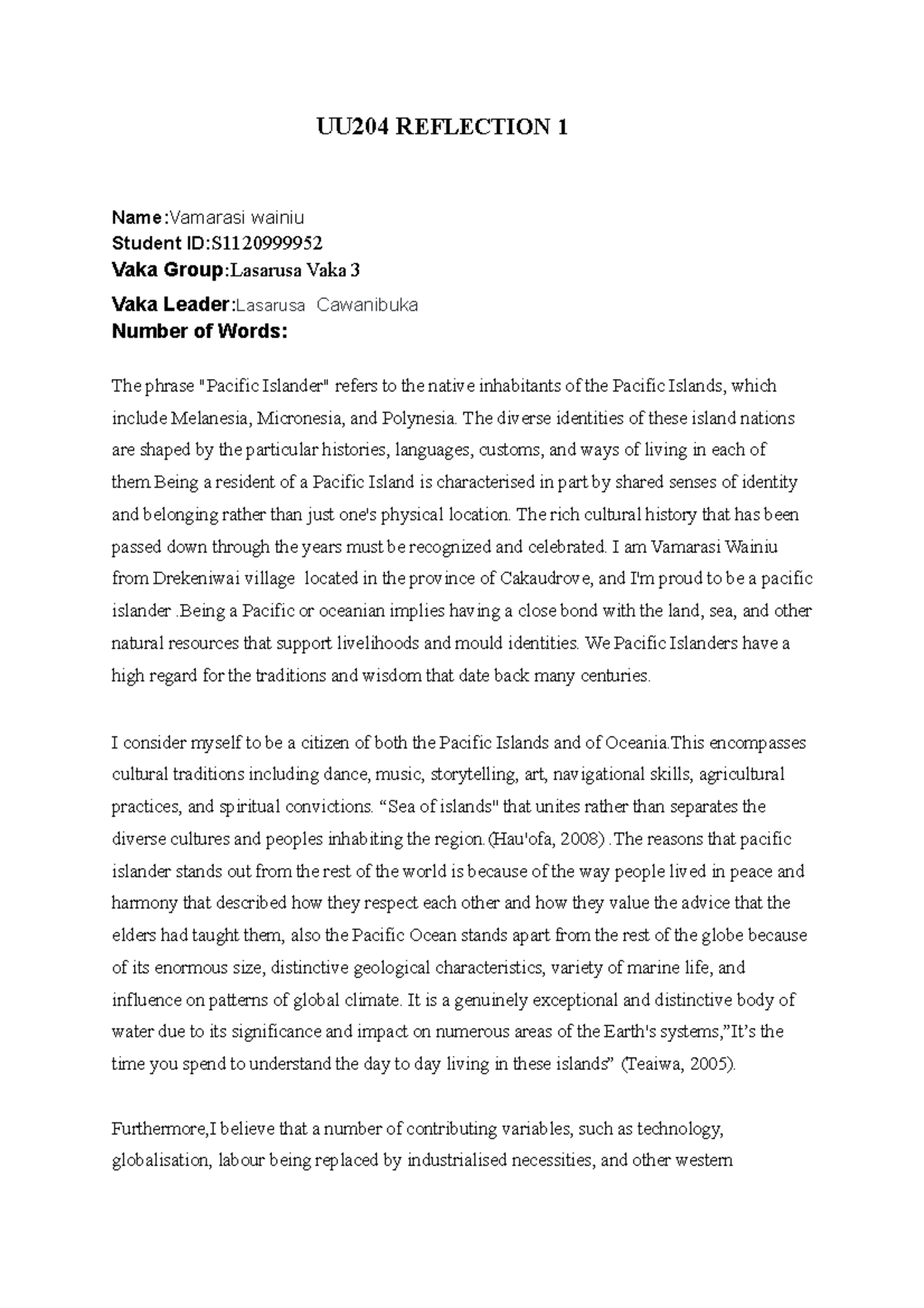 UU204 - Major Assignment - UU204 REFLECTION 1 Name:Vamarasi wainiu ...