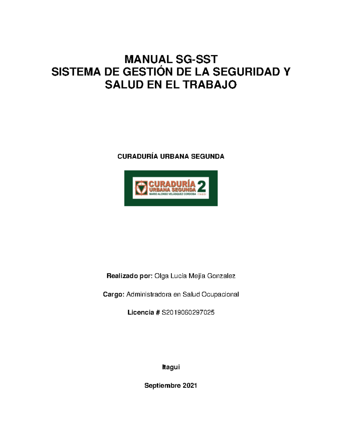 Manual SG SST 2021 - MANUAL SG-SST SISTEMA DE GESTIÓN DE LA SEGURIDAD Y SALUD EN EL TRABAJO ...