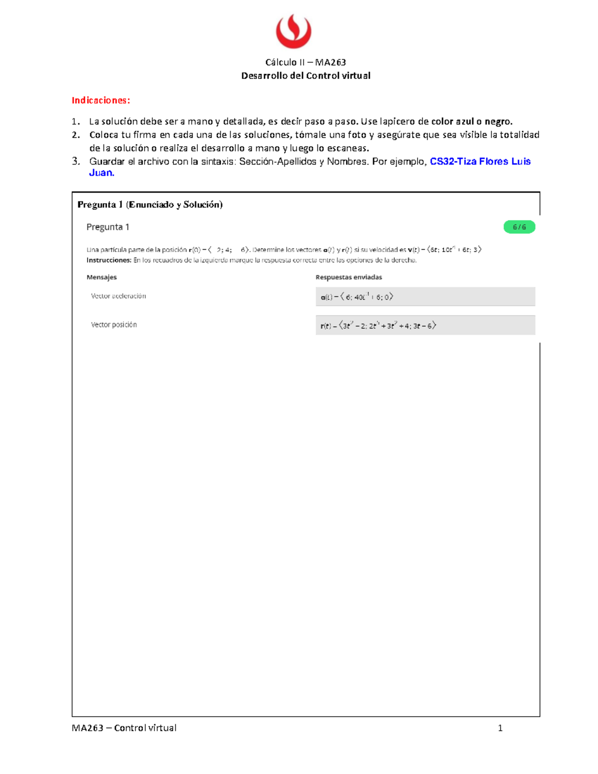 Calculo 2 CV3 - Cálculo II – MA26 3 Desarrollo del Control virtual MA26 3 – Control virtual 1 ...