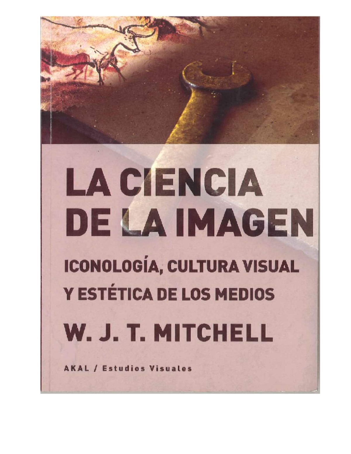 (Estudios visuales) W.J.T. Mitchell - La ciencia de la imagen ...