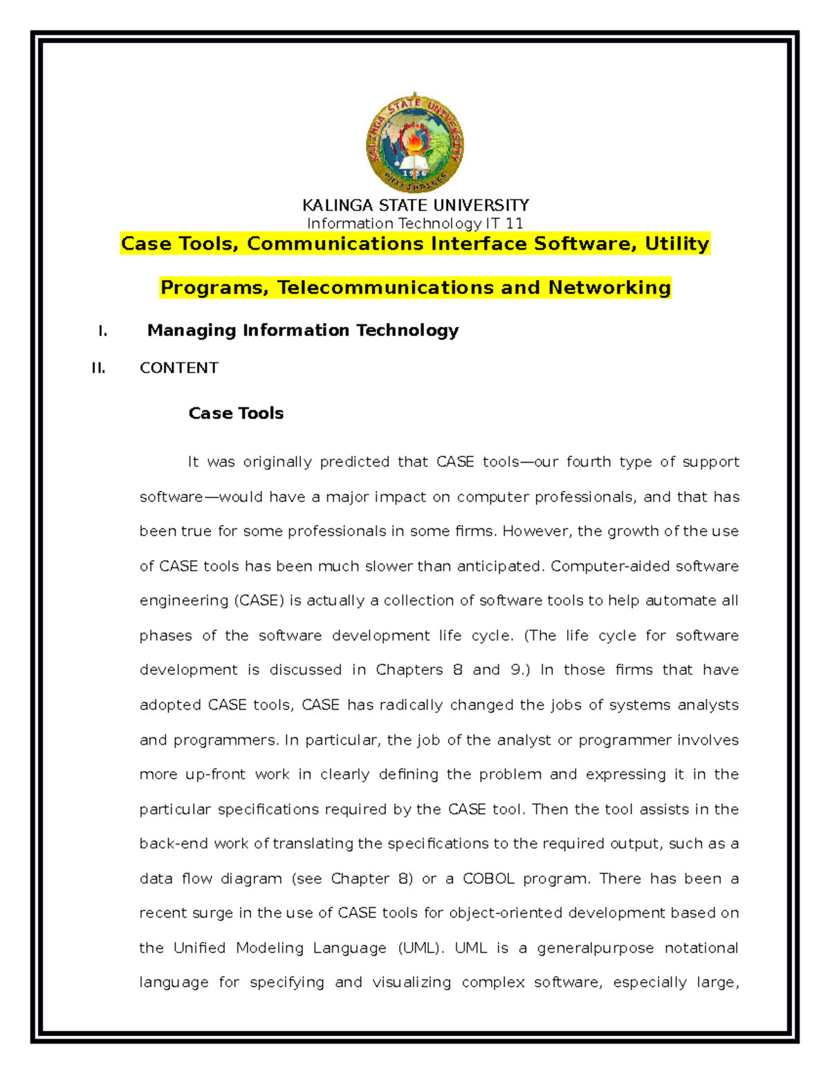 Case Tools, Communications Interface Software, Utility Programs ...