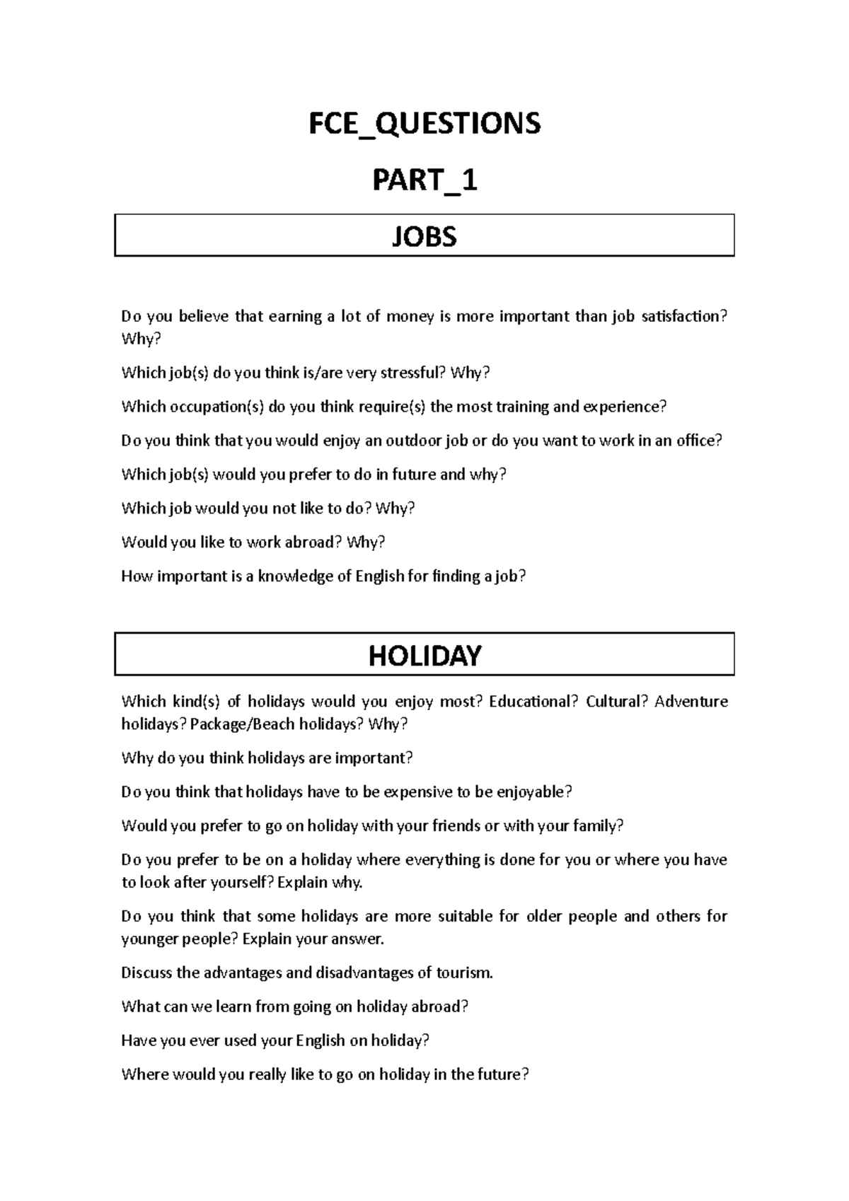 FCE speaking questions - FCE_QUESTIONS PART_ JOBS Do you believe that ...