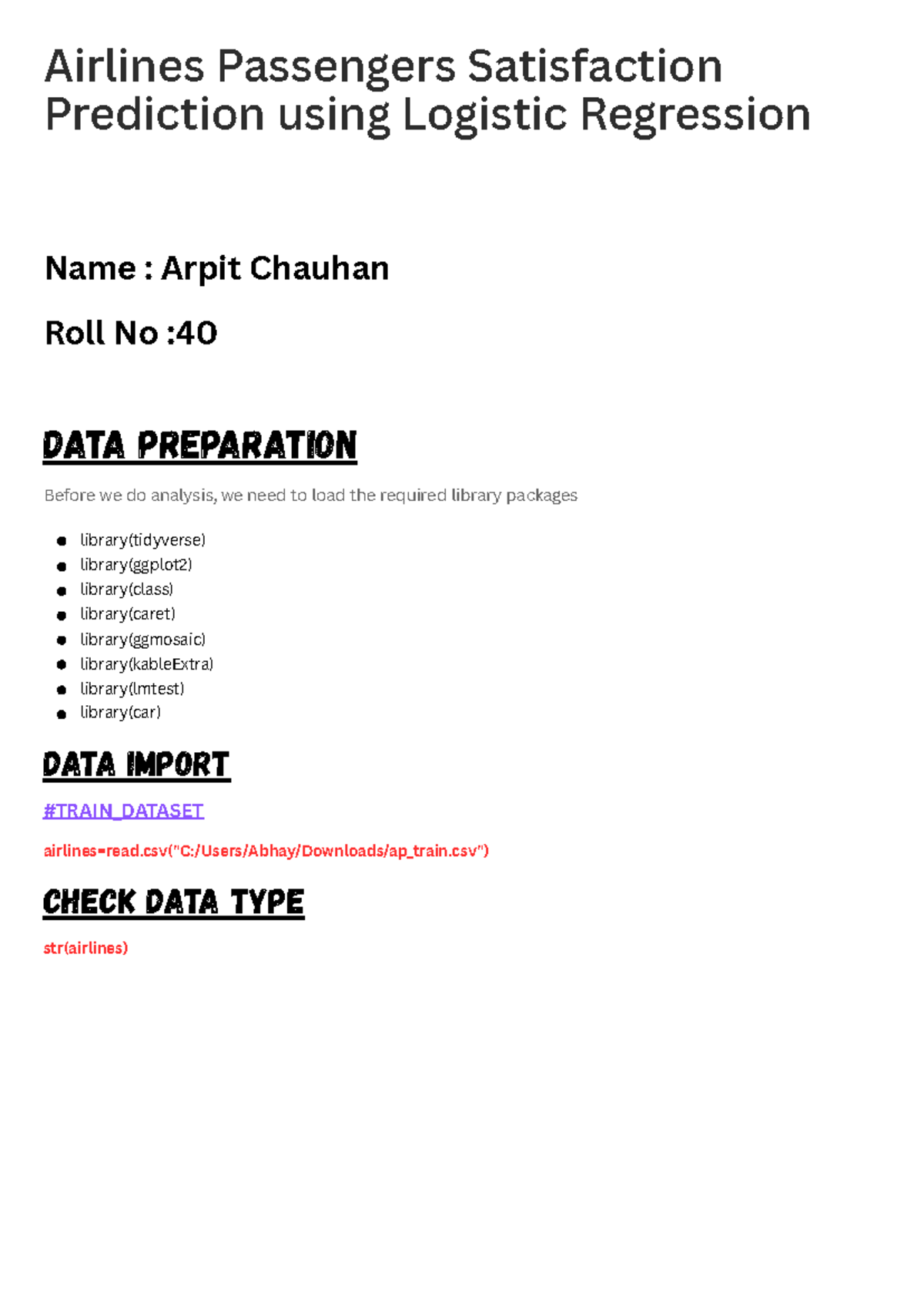 Airlines Passengers Satisfaction Prediction Using Logistic Regression
