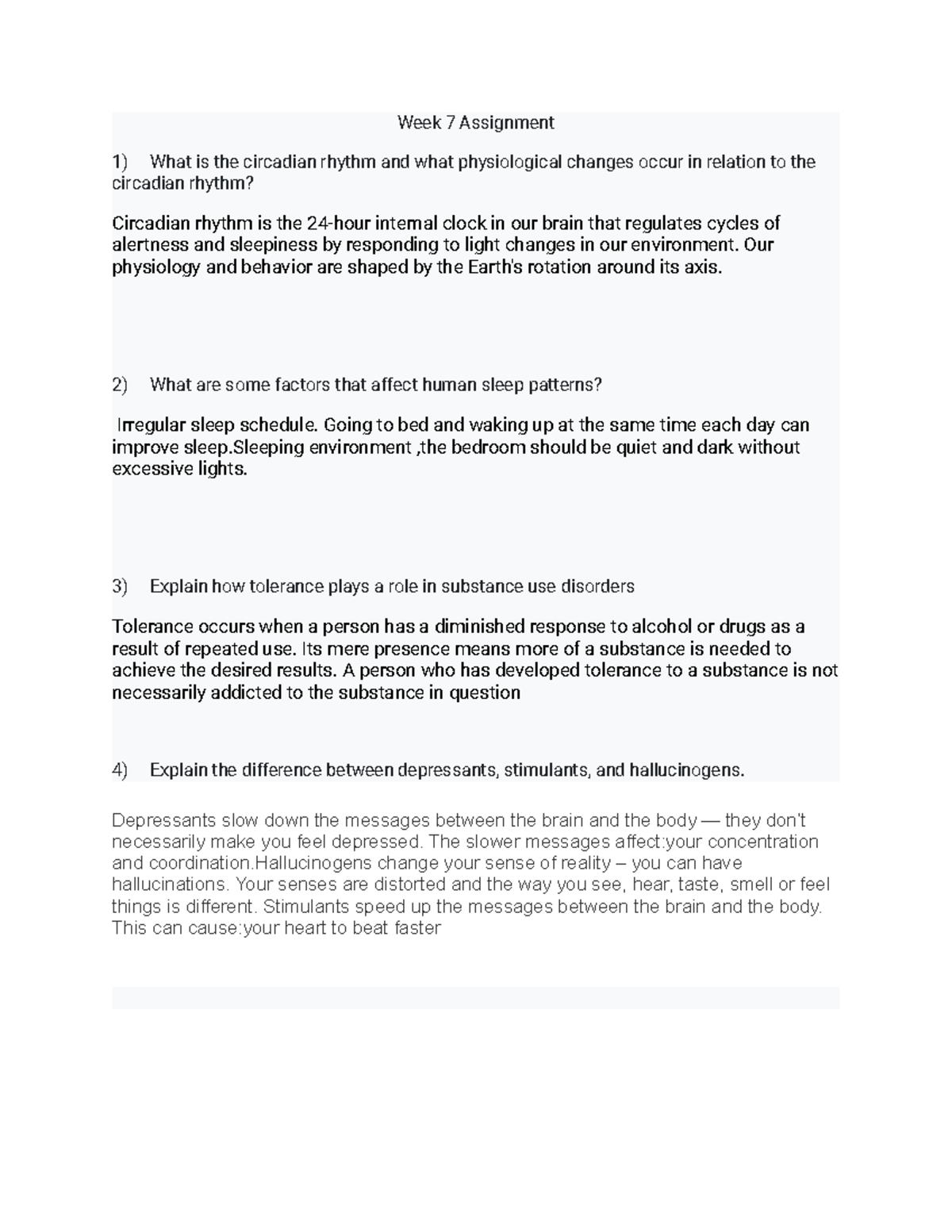 Week 7 Assignment - Week 7 Assignment What is the circadian rhythm and ...