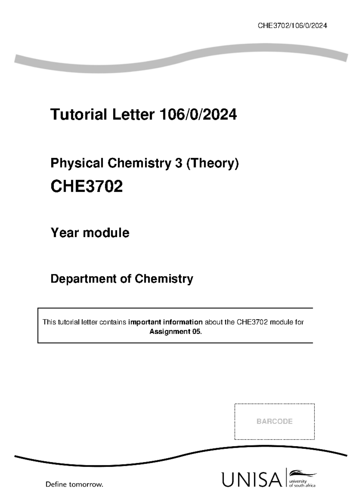 CHE3702 2024 TL 106 - Tl106 - CHE 3702 /10 6 /0/ 2024 Tutorial Letter ...