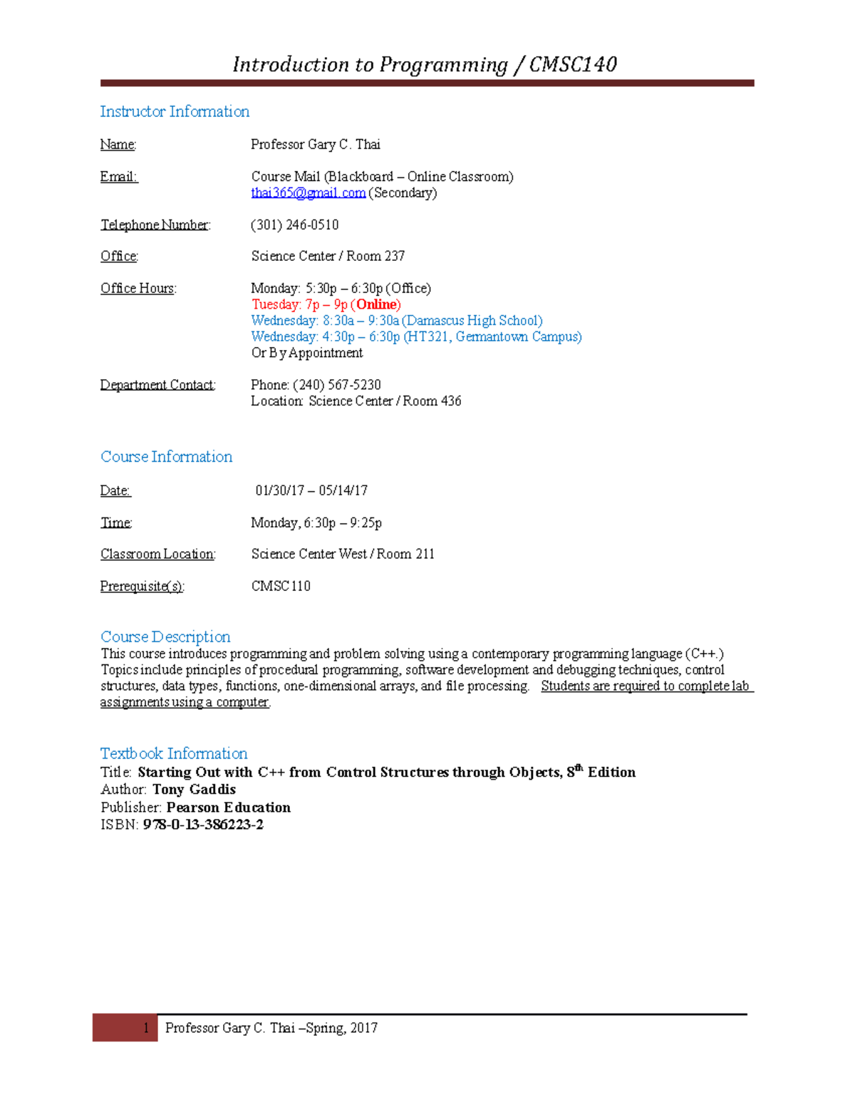 CMSC140- Syllabus-1 - Syllabus - Instructor Information Name: Professor Gary C. Thai Email ...
