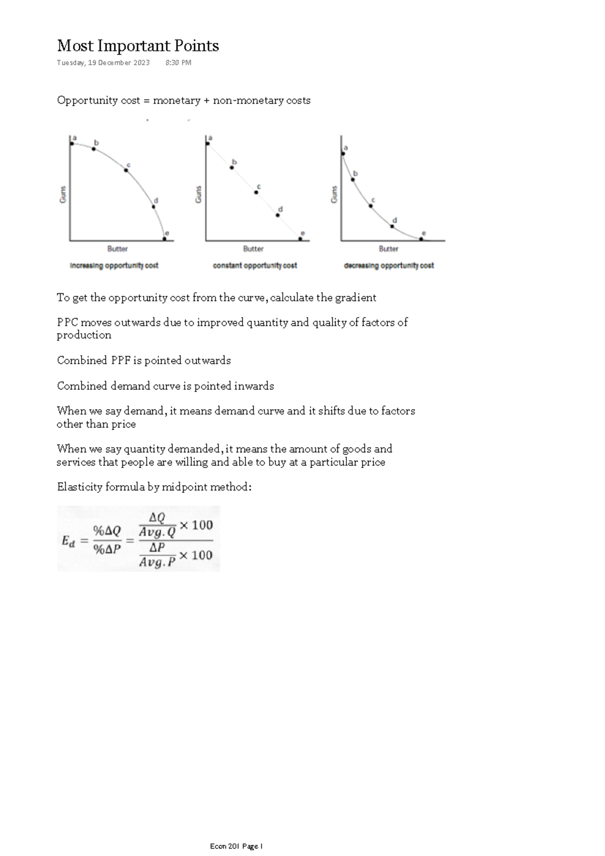 Econ 201 - Notes to do well - Opportunity cost = monetary + non ...
