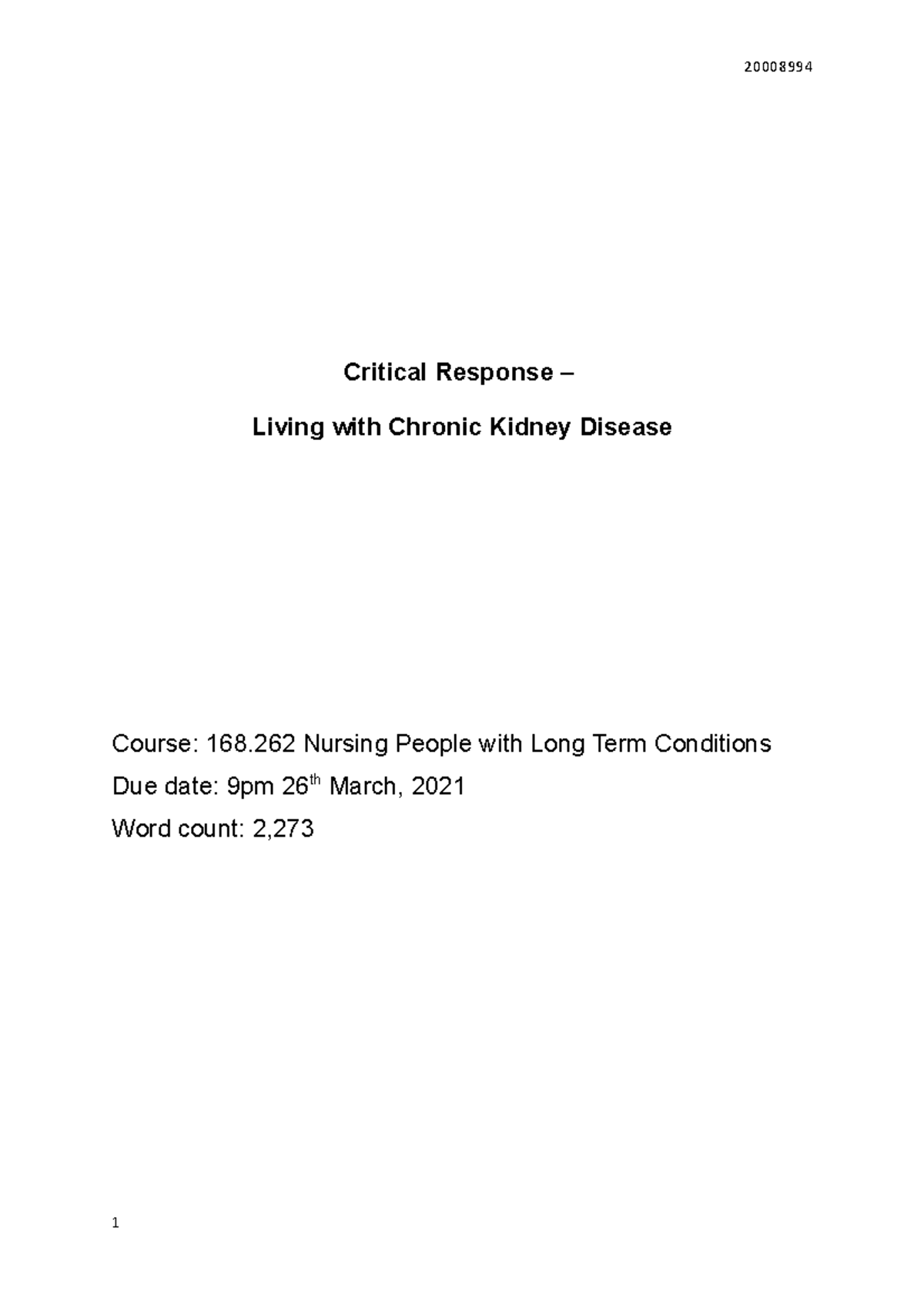 Critical response assignment - Critical Response – Living with Chronic ...