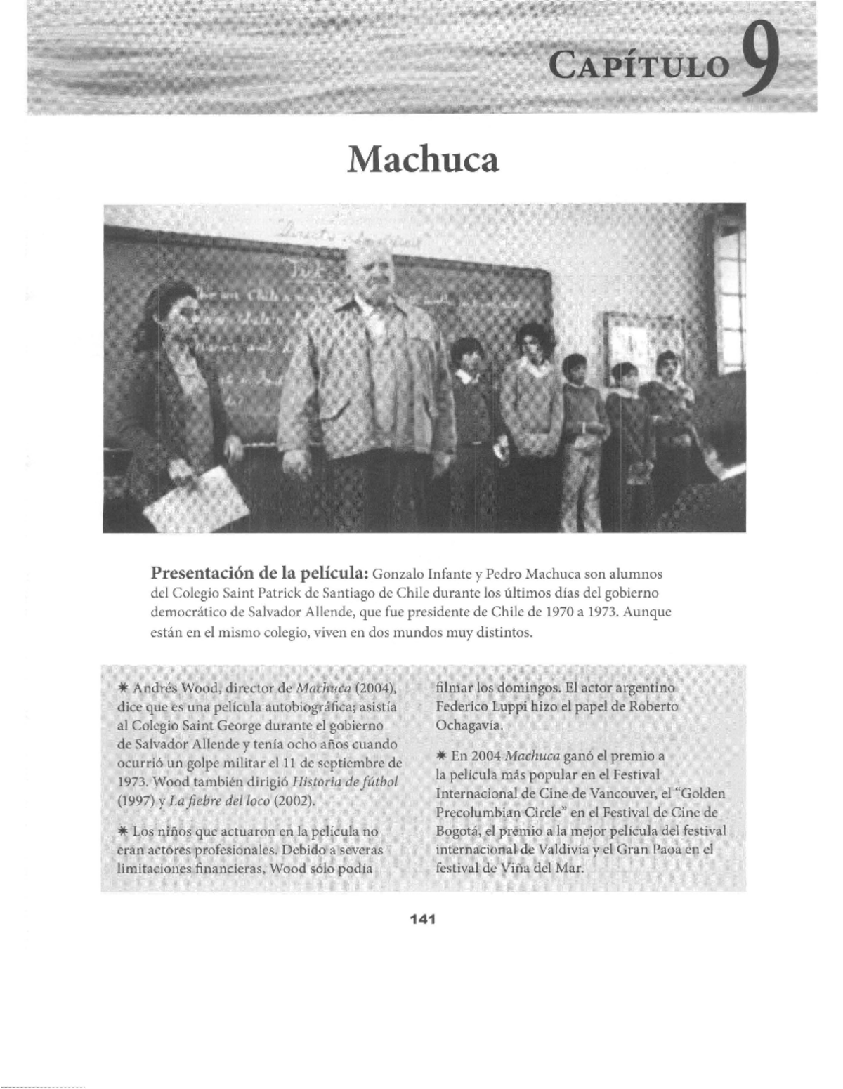 Capitulo 9 - Machuca - CAPÍTULO 9 Machuca Presentación de la película ...