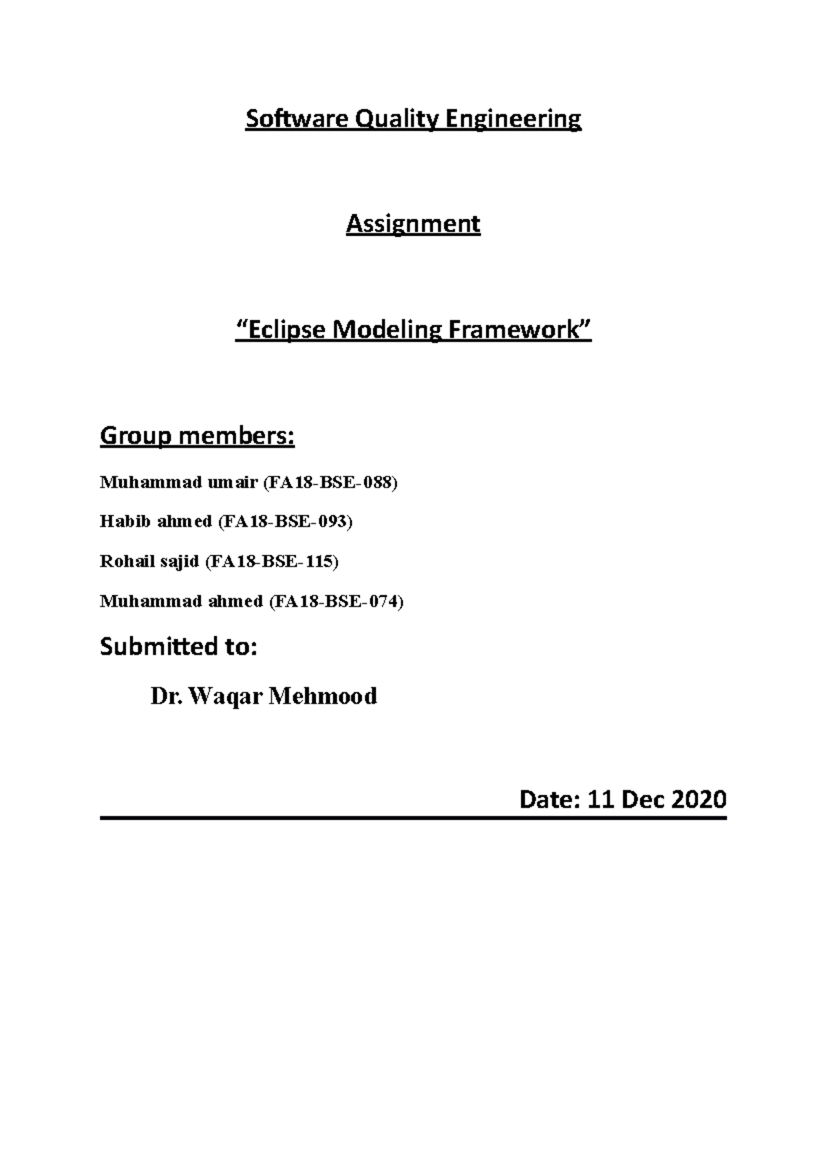Group Assignment Software Quality Engineering Software Quality Engineering Assignment “eclipse 