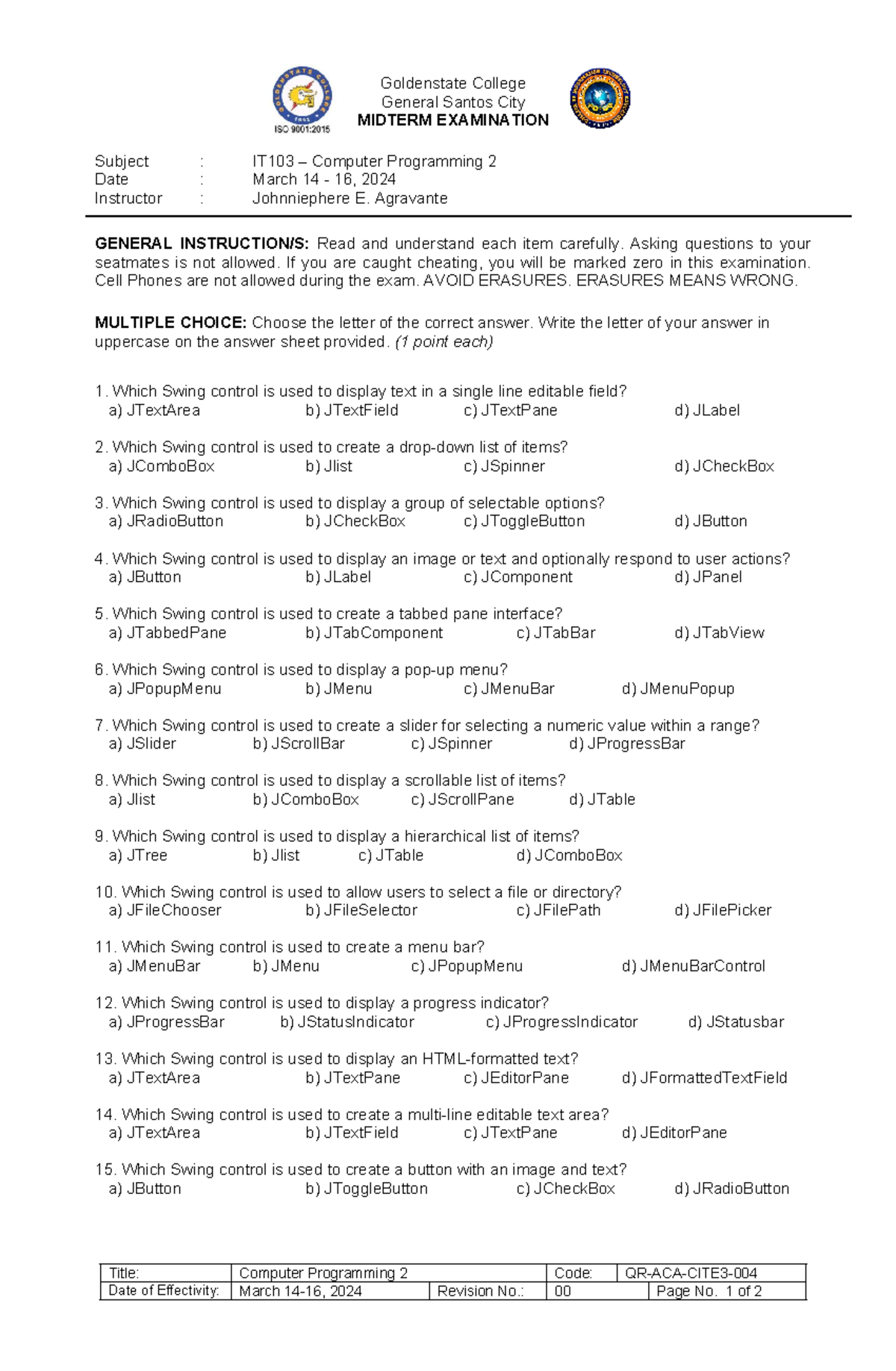 IT103 - Nothing - Goldenstate College General Santos City MIDTERM EXAMINATION Subject : IT103 ...