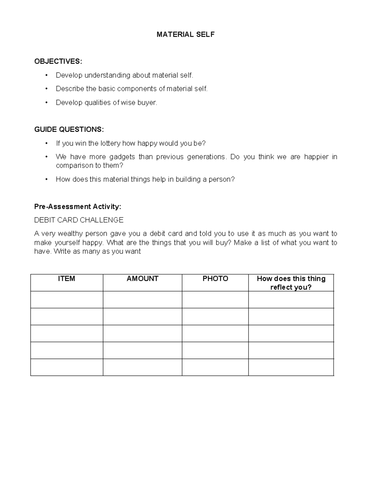 Material Self - OBJECTIVES: Develop understanding about material self ...