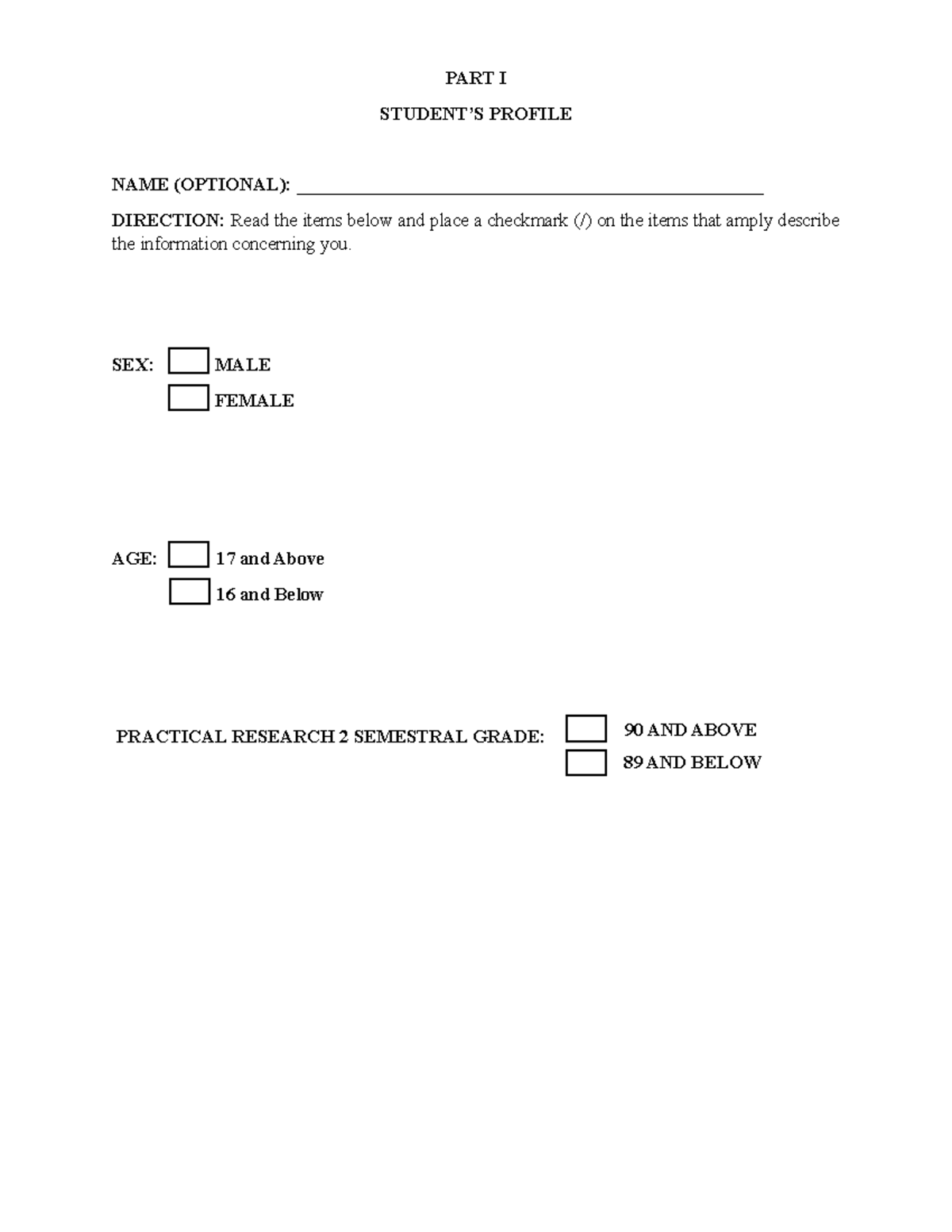 Jansen-Questionnaire - PART I STUDENT’S PROFILE NAME (OPTIONAL): - Studocu