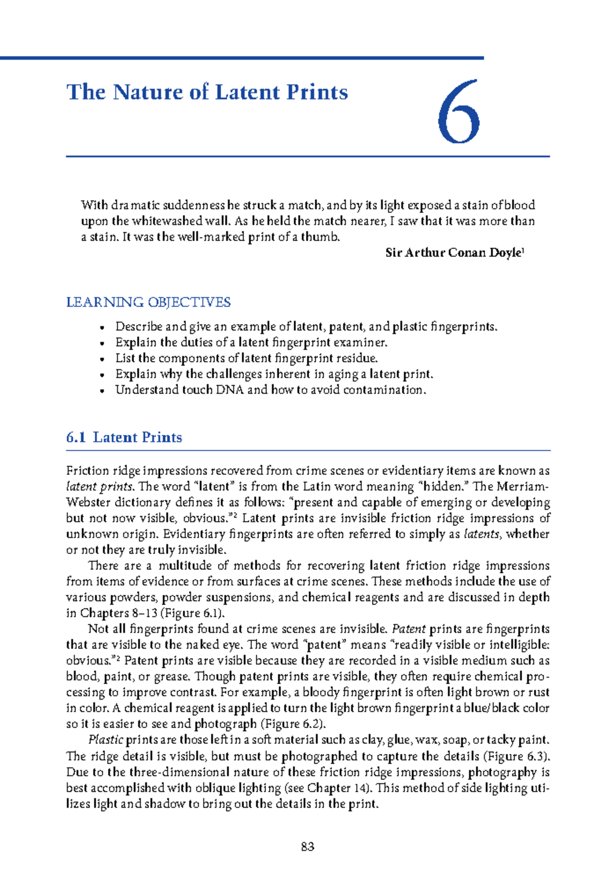 Nature of Latent Prints - As he held the match nearer, I saw that it ...