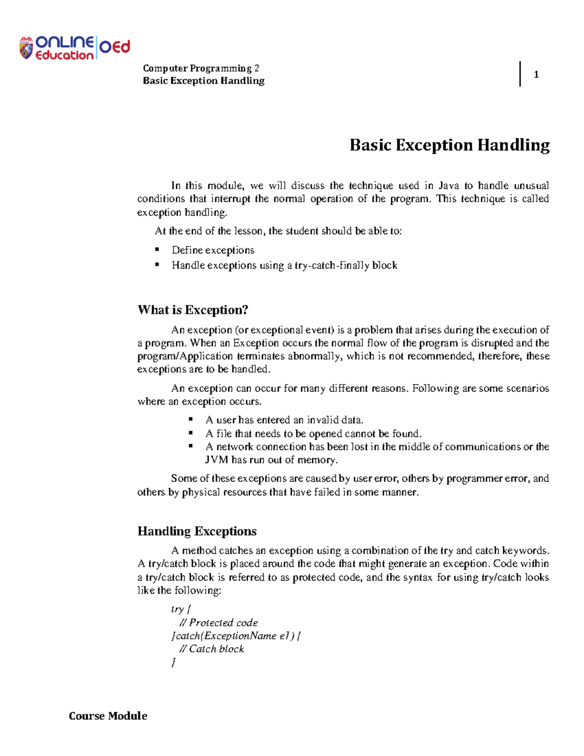 W13-Module- Basic Exception Handling - Computer Programming 2 Basic Exception Handling 1 Course ...