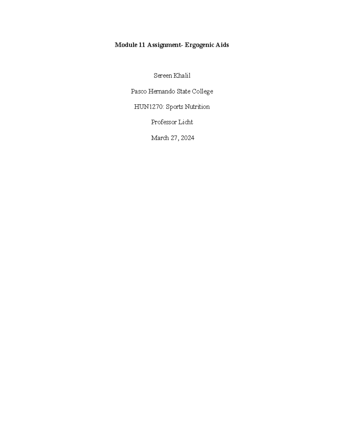 Mod 11 sports nutrition - Module 11 Assignment- Ergogenic Aids Sereen Khalil Pasco Hernando ...