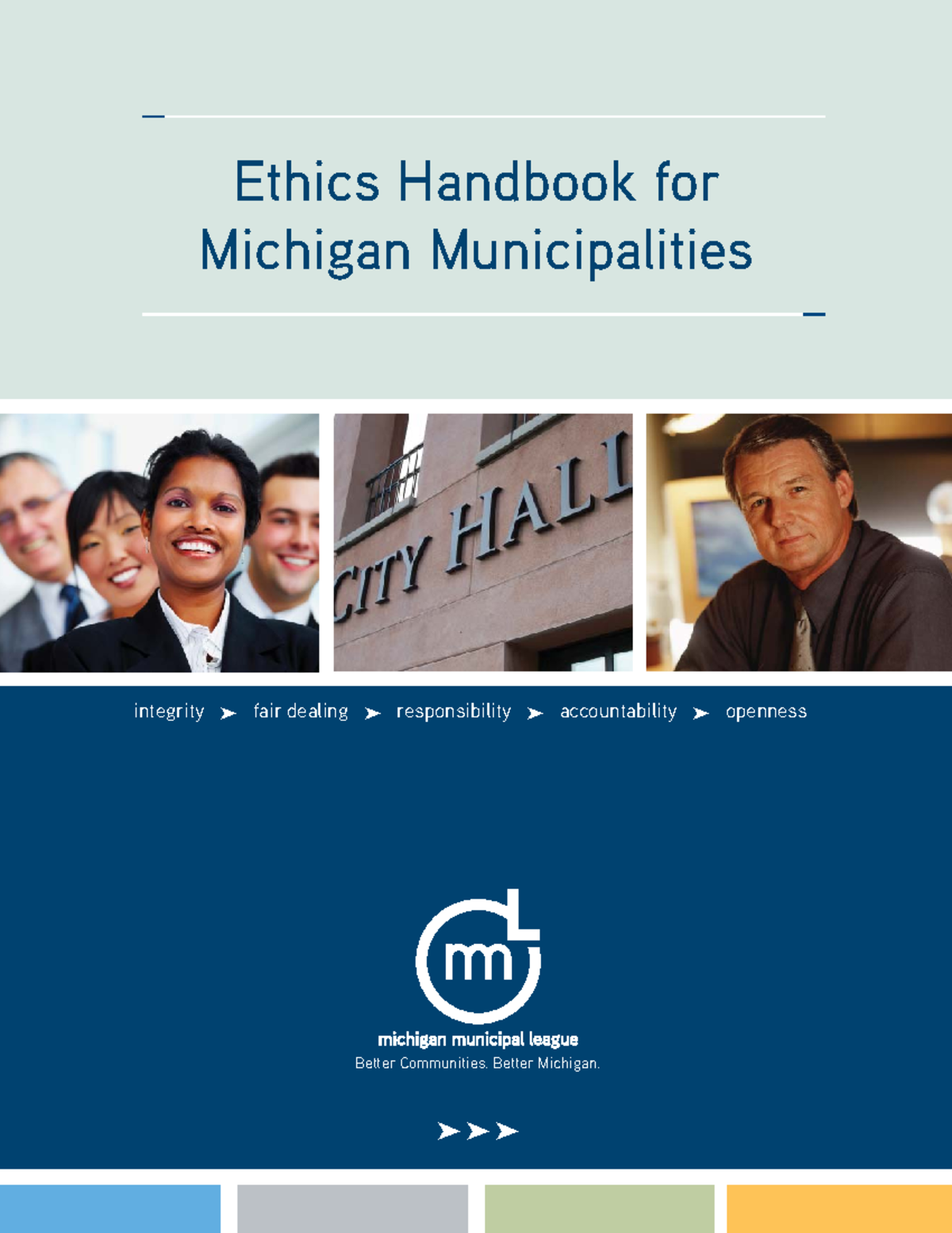 Ethics handbook - Better Michigan. ####### integrity fair dealing responsibility accountability ...