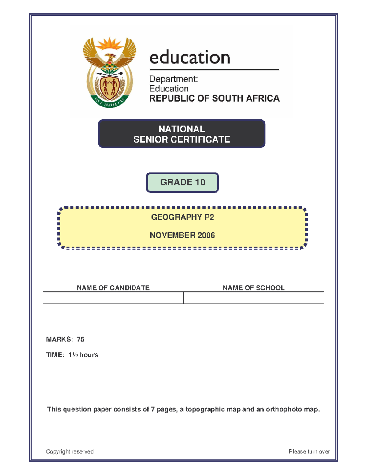 30.5-Geography- P2 - Pilot Nov 06 Gr10 - NAME OF CANDIDATE NAME OF ...