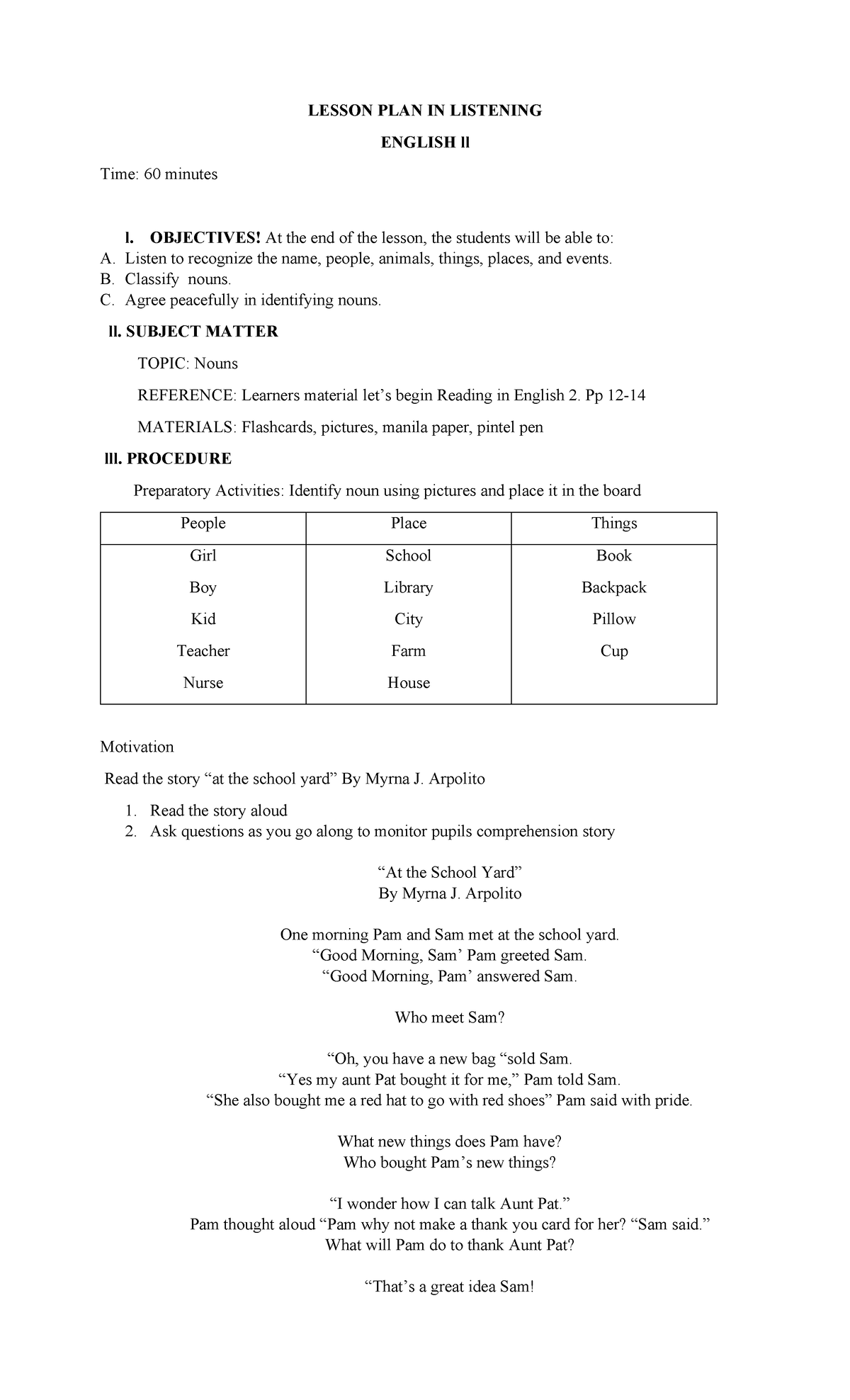 Lesson PLAN IN Listening - LESSON PLAN IN LISTENING ENGLISH ll Time: 6 ...