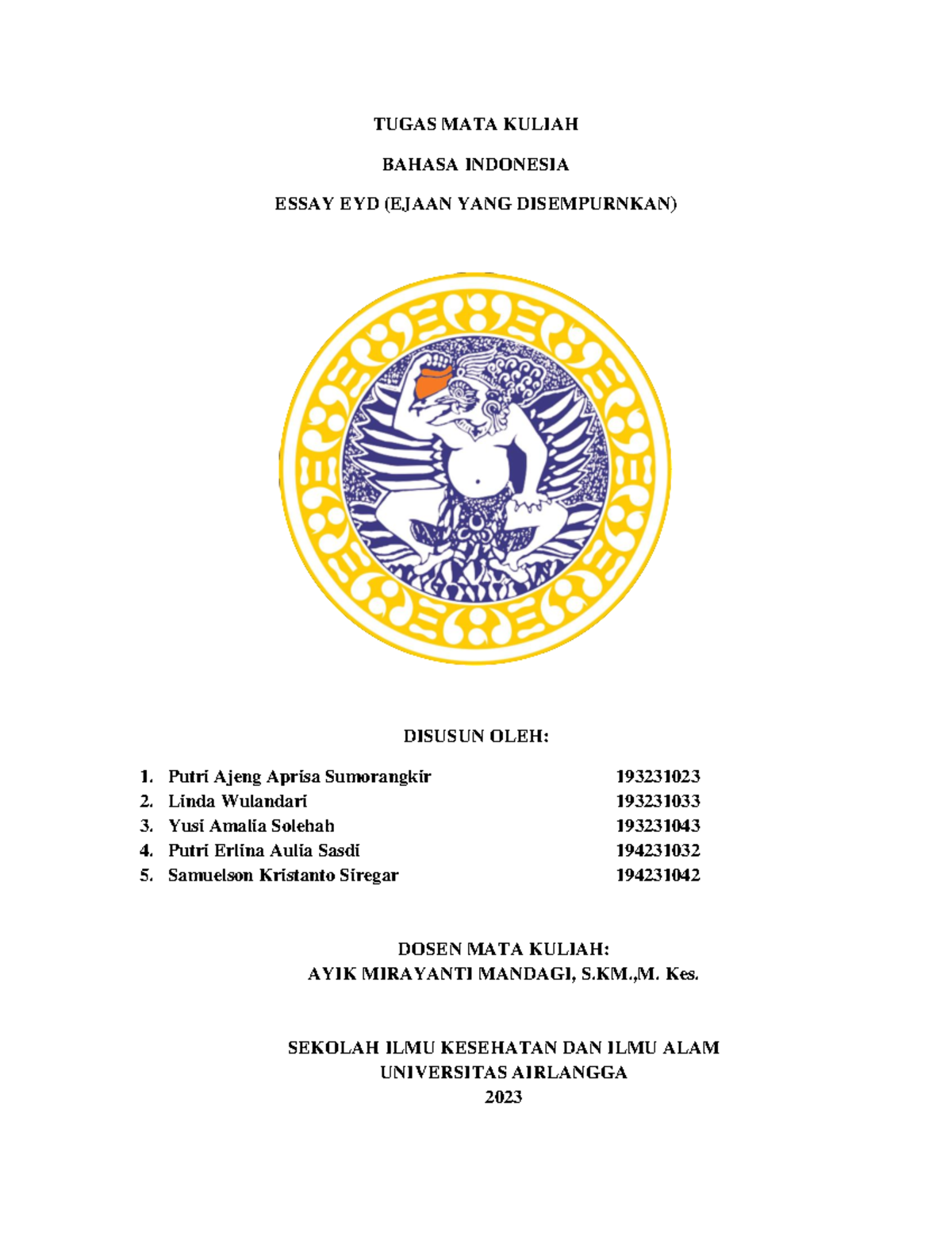 Essay Bahasa Indonesia Kelompok 2 - TUGAS MATA KULIAH BAHASA INDONESIA ...