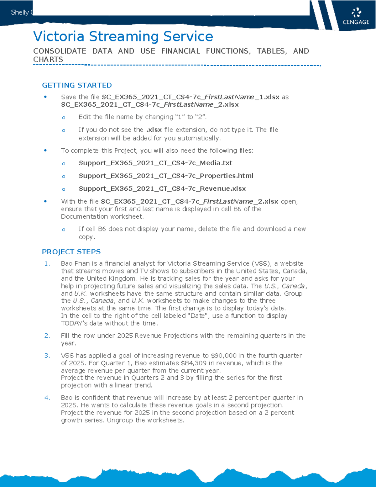 Midterm 2 Instructions - Victoria Streaming Service CONSOLIDATE DATA ...