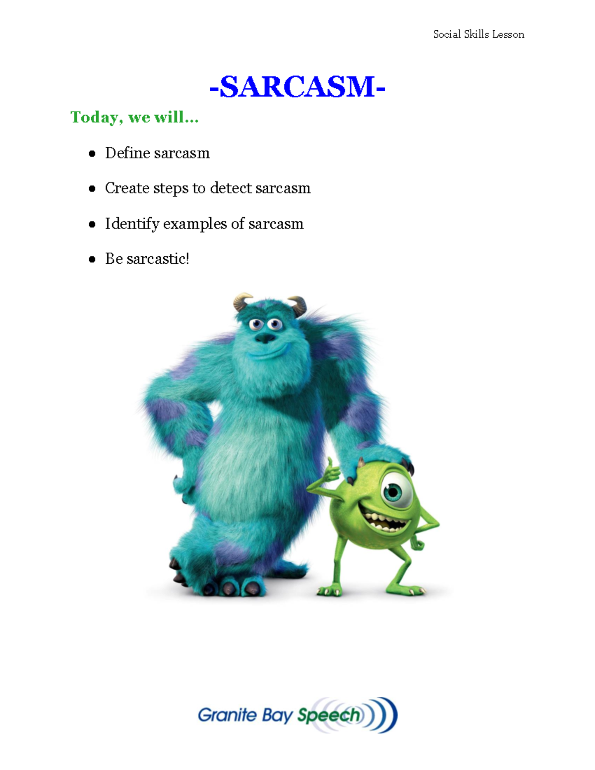 Understand and Teach Sarcasm-1 - SARCASM- Today, we will... Define ...