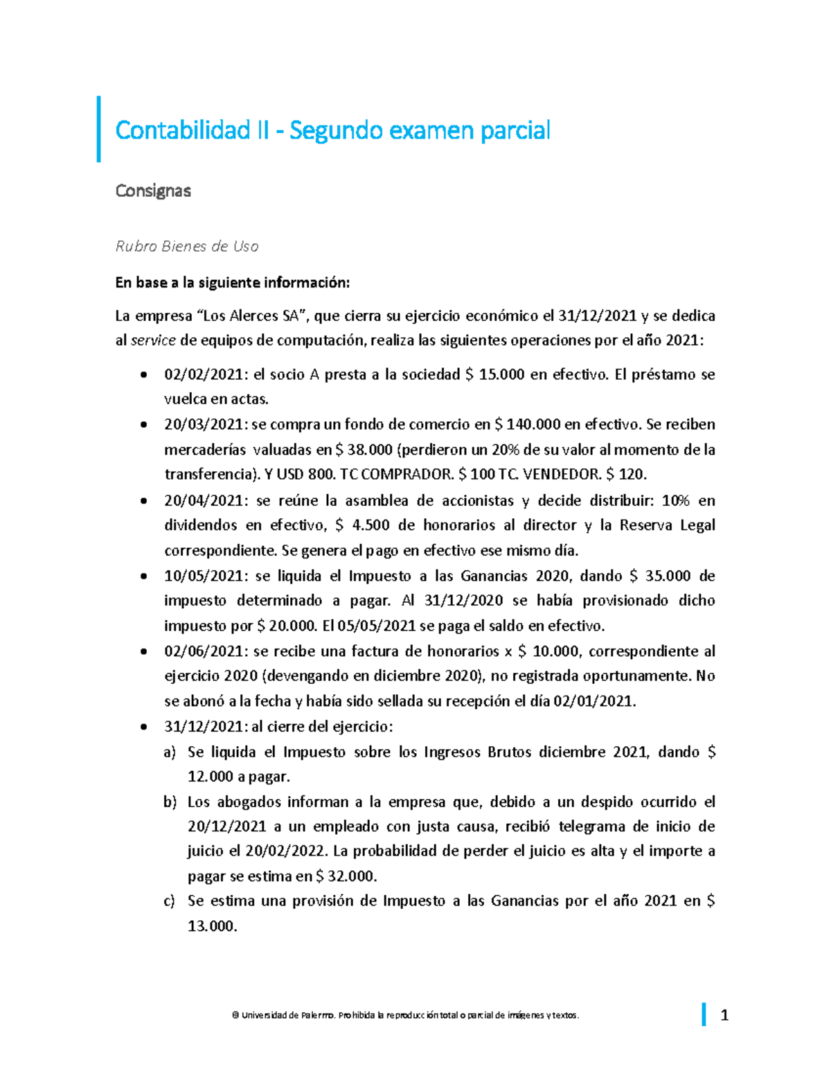 Contabilidad II - Segundo examen parcial - © Universidad de Palermo. Prohibida la reproducciÛn ...