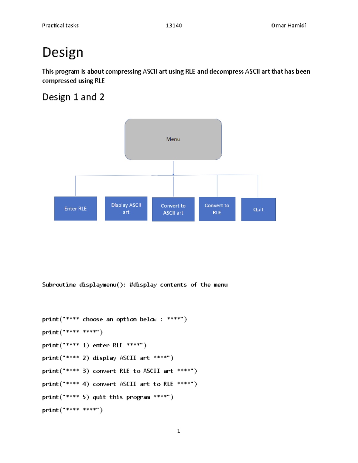 NEA Omar Hamidi - Design This program is about compressing ASCII art ...