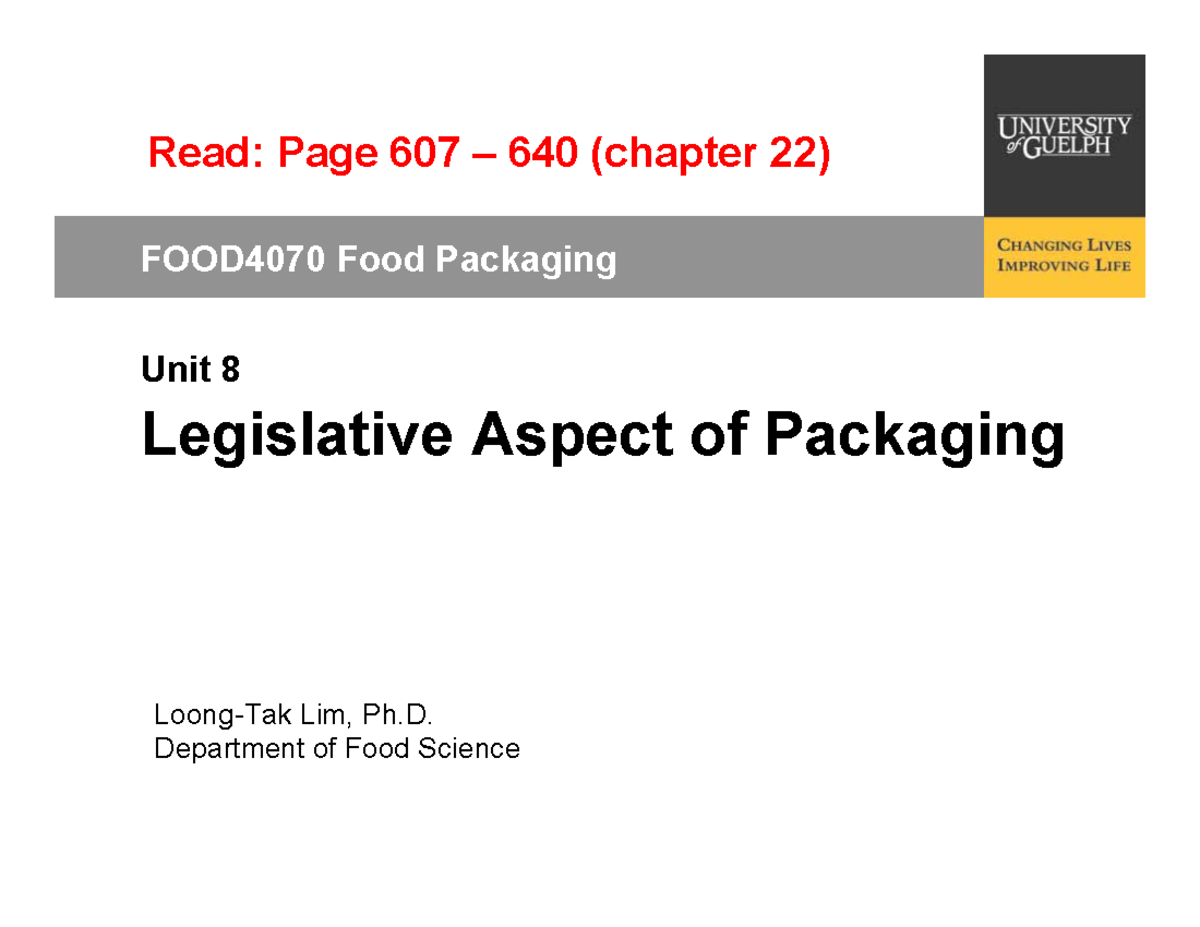 Unit 7 - Legislative Aspect of Packaging - rev 5 - use this for 2015 ...