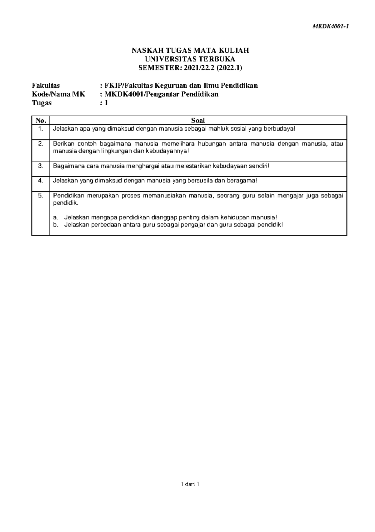 Soal mkdk4001 tmk1 1 - soal tmk - MKDK4001- 1 dari 1 NASKAH TUGAS MATA KULIAH UNIVERSITAS ...