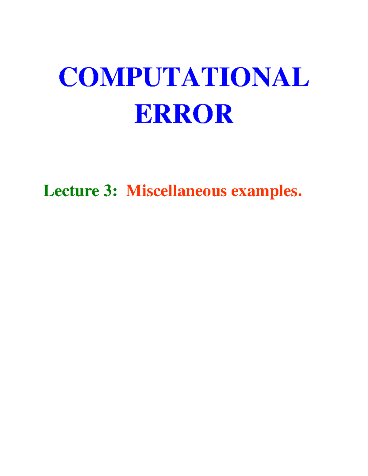 Lecture 3 - Science is the basis of the universe - COMPUTATIONAL ERROR ...