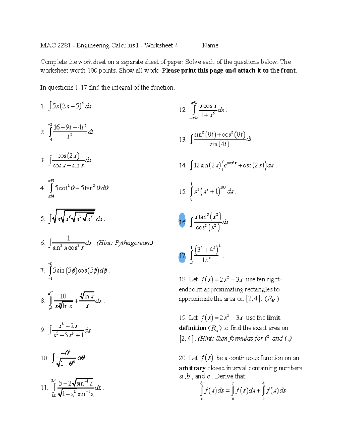 Worksheet 4 - MAC 2281 - Engineering Calculus I - Worksheet 4 Name