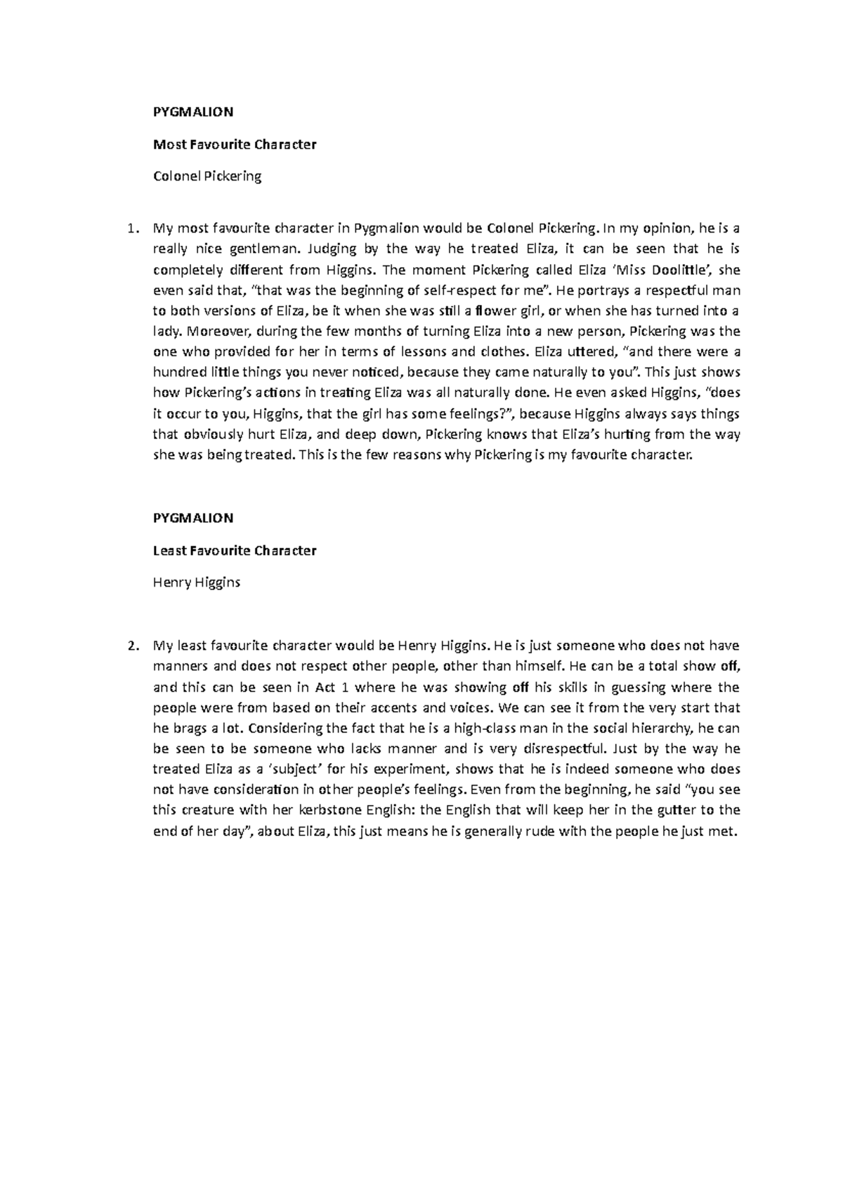 Most and least favourite in pygmalion - PYGMALION Most Favourite ...